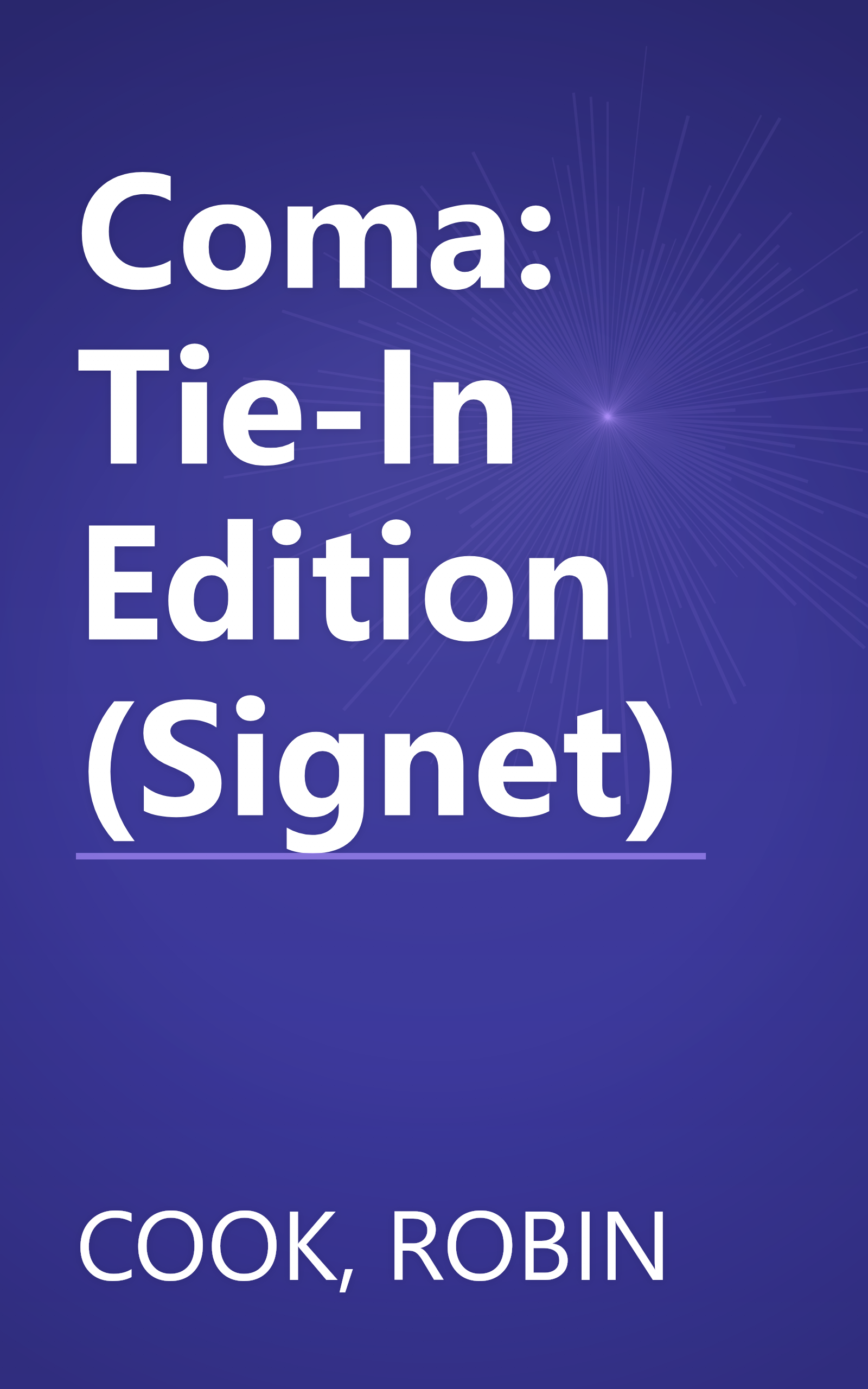 Coma: Tie-In Edition (Signet) book cover