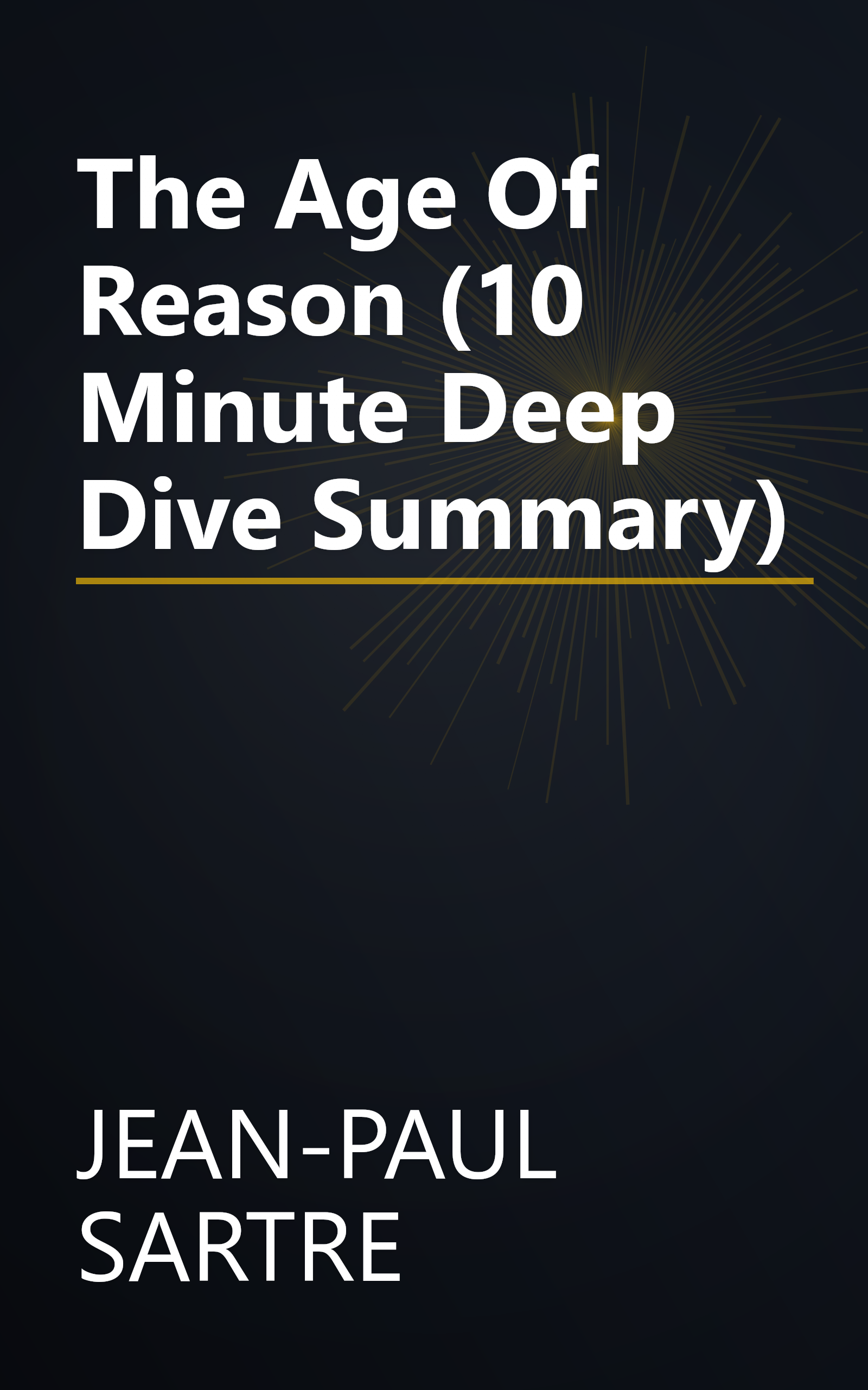 The Age Of Reason (10 Minute   Deep Dive Summary) book cover