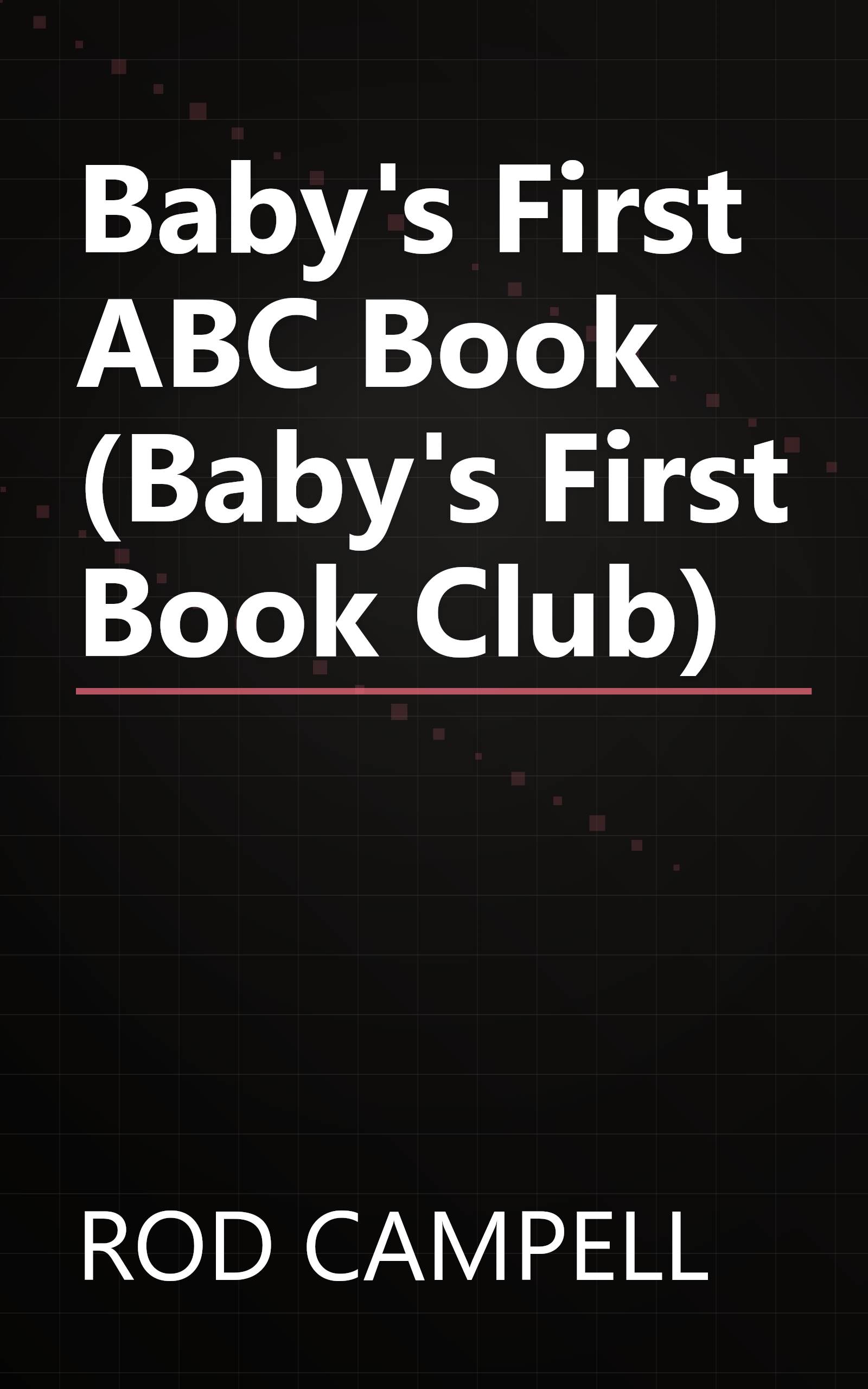 Baby's First ABC Book (Baby's First Book Club) book cover