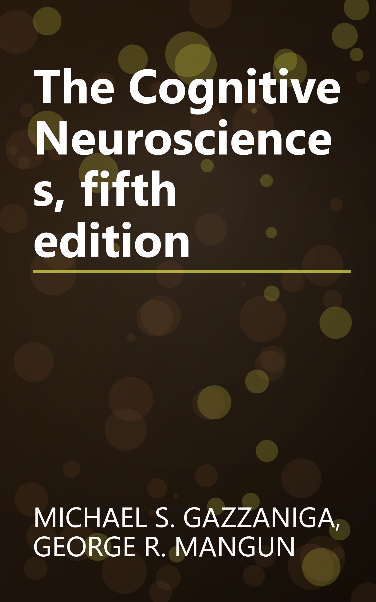 The Cognitive Neurosciences, fifth edition book cover