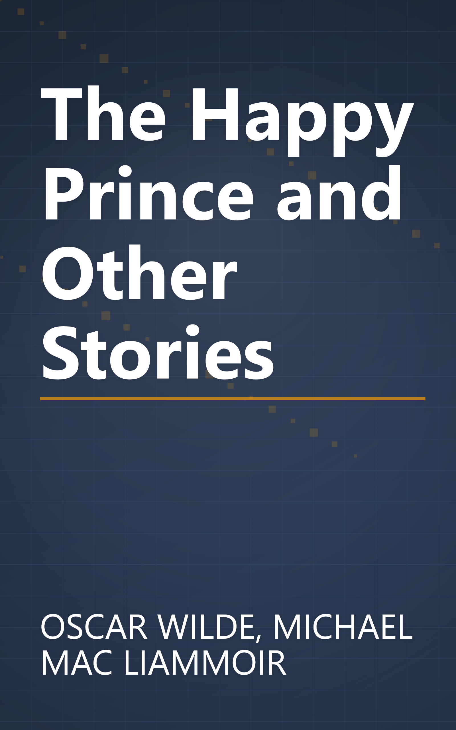 The Happy Prince and Other Stories book cover