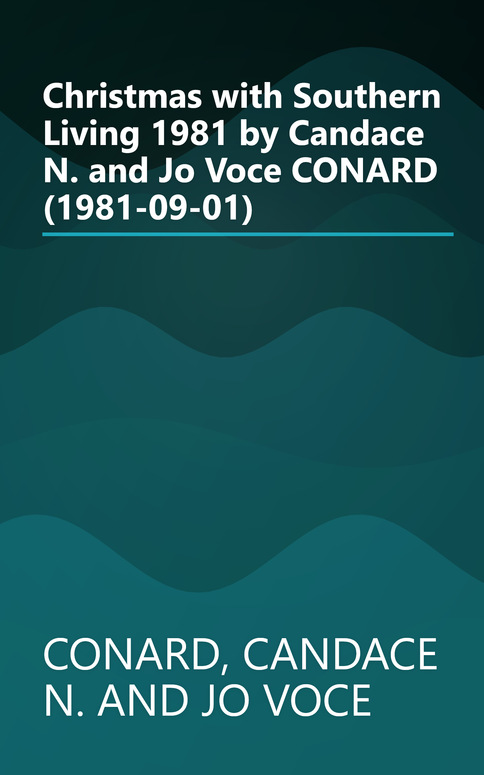 Christmas with Southern Living 1981 by Candace N. and Jo Voce CONARD (1981-09-01) book cover