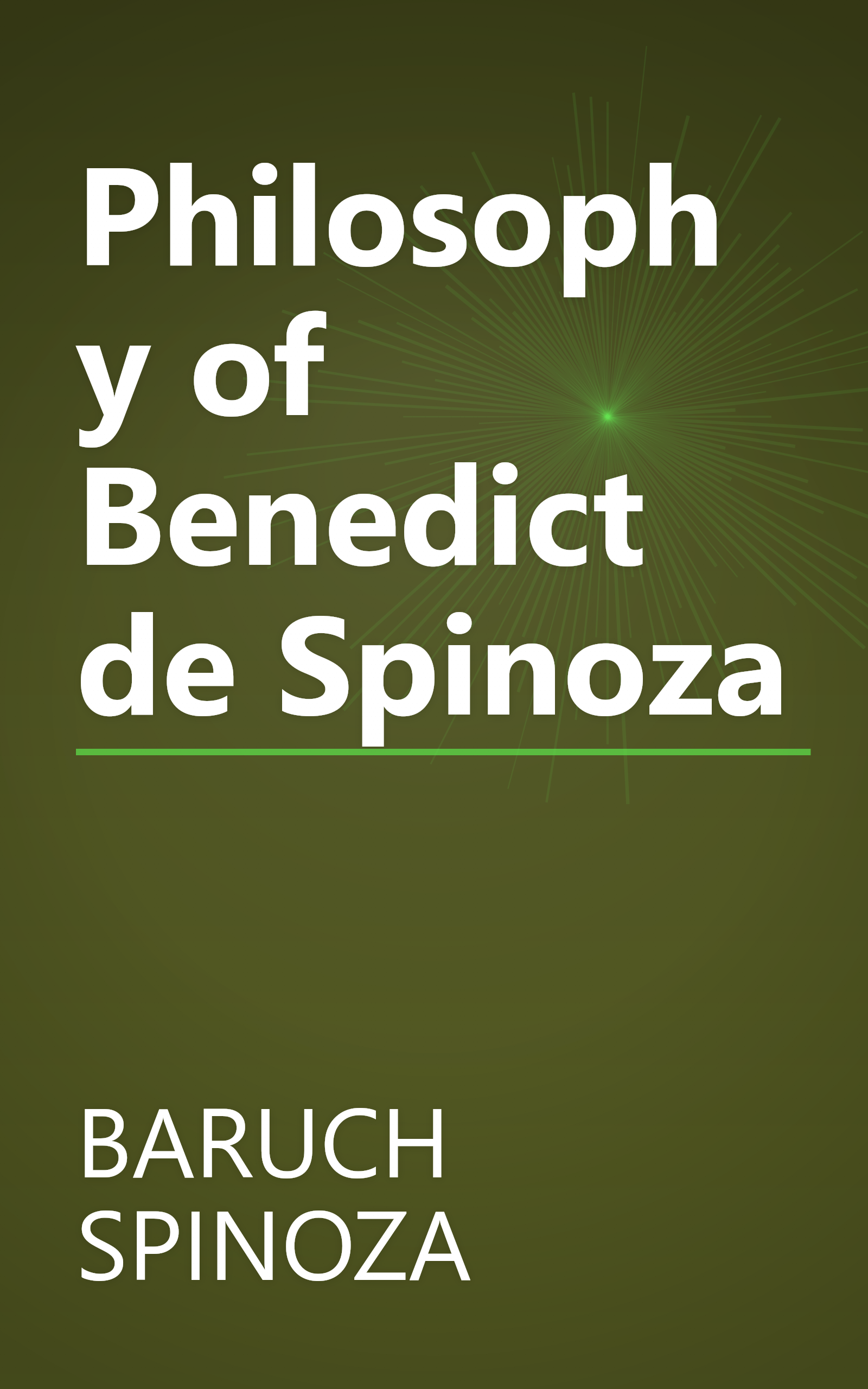 Philosophy of Benedict de Spinoza book cover