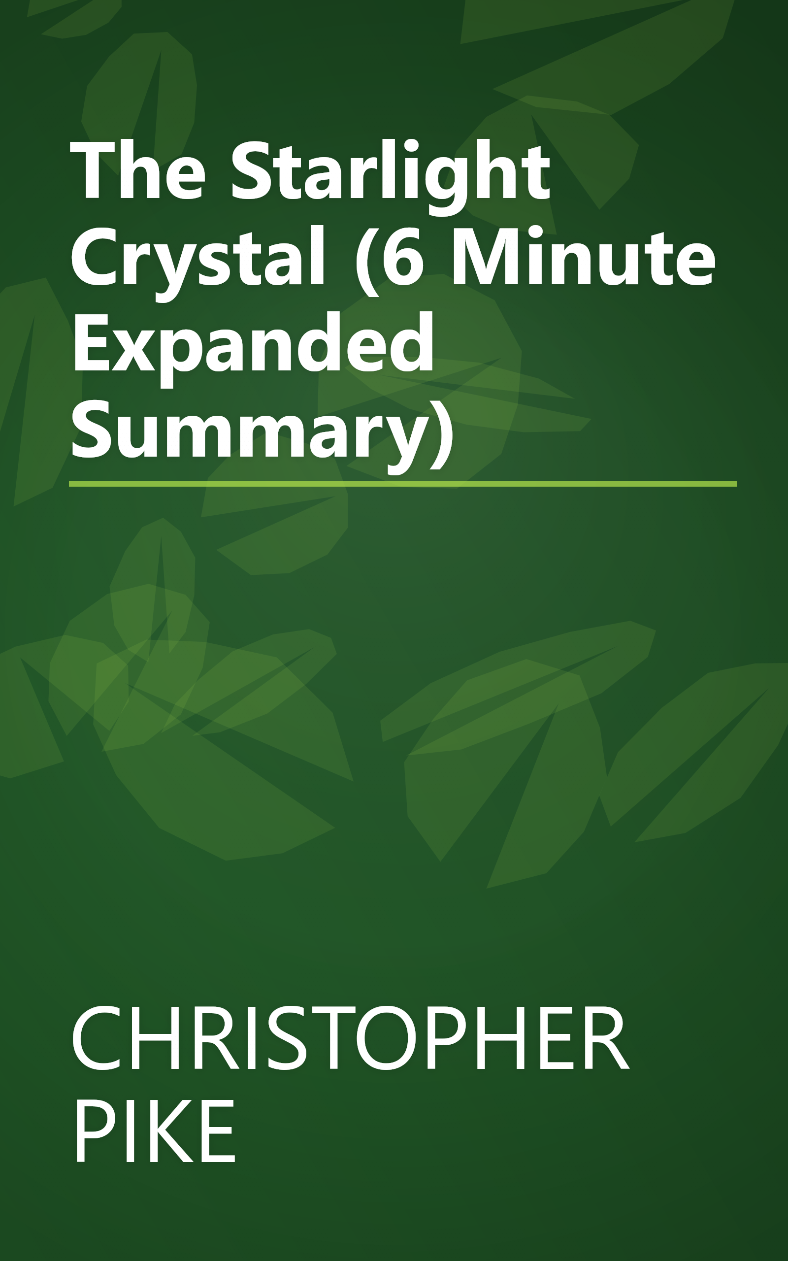 The Starlight Crystal (6 Minute   Expanded Summary) book cover