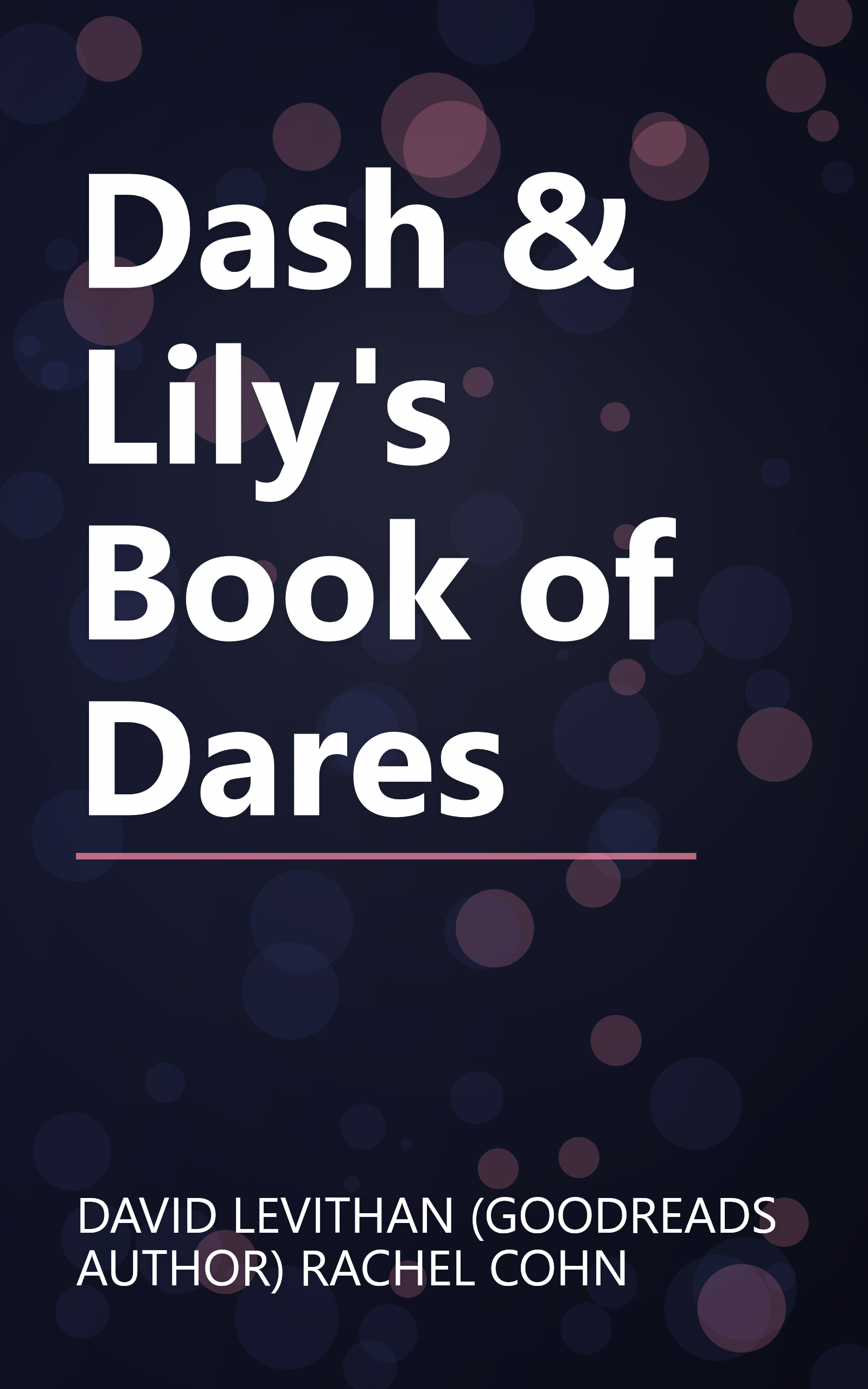 Dash & Lily's Book of Dares book cover
