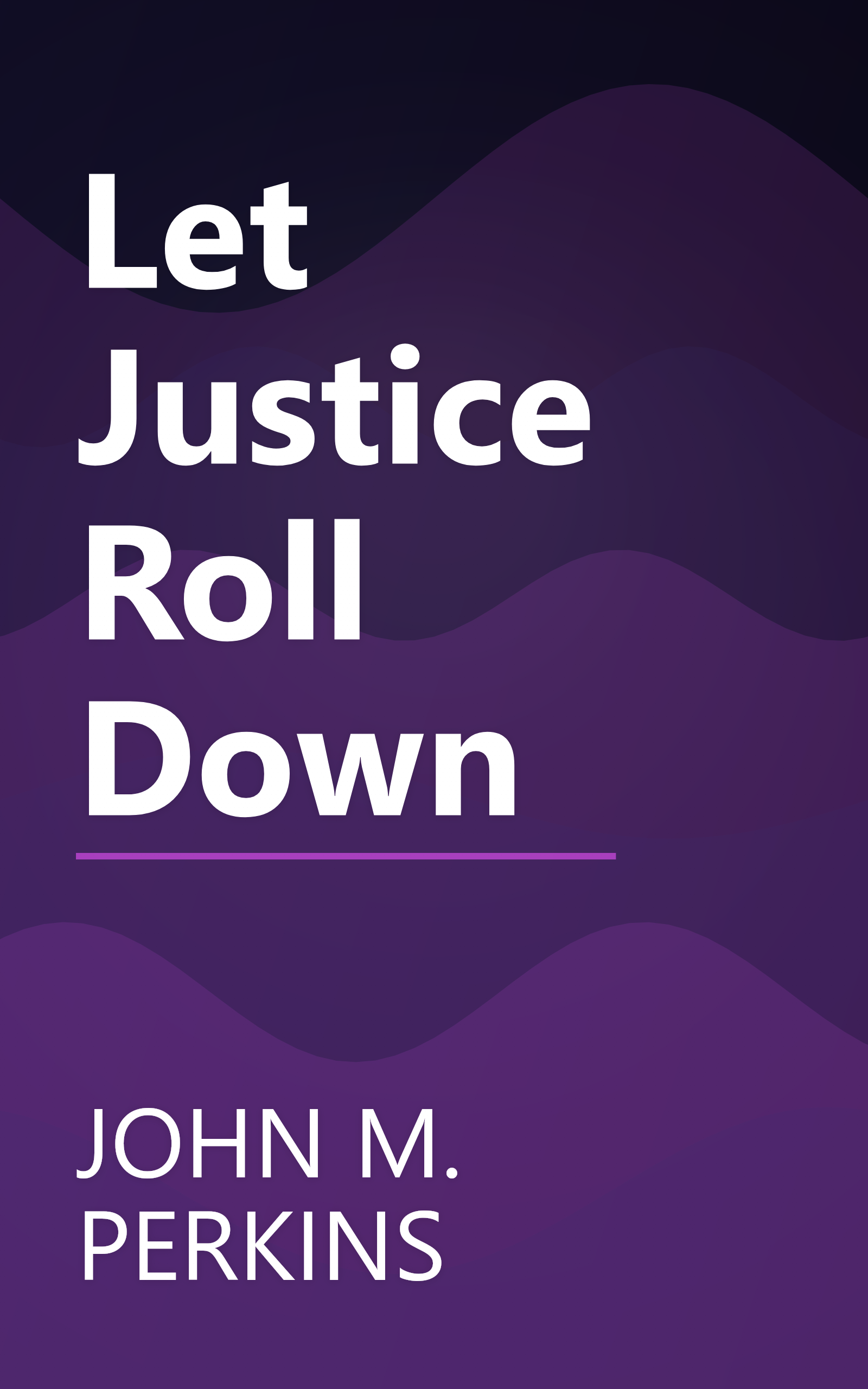 Let Justice Roll Down book cover