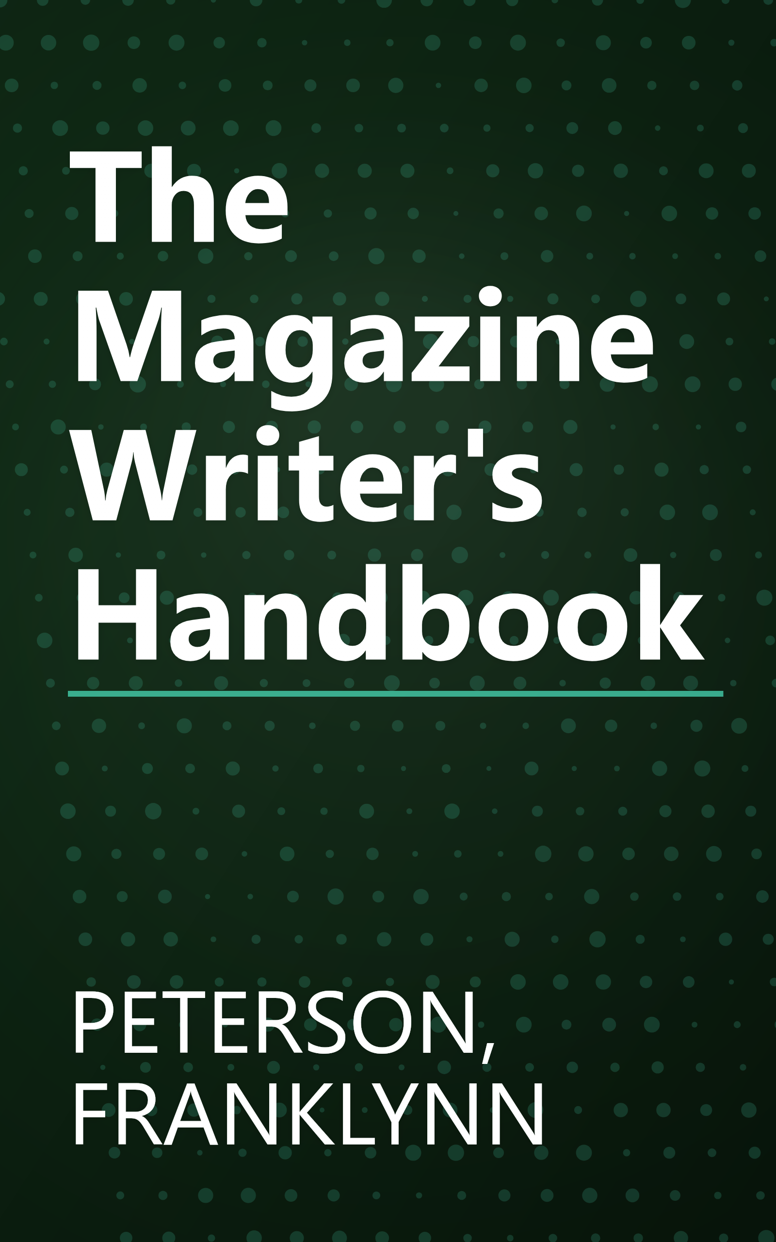 The Magazine Writer's Handbook book cover