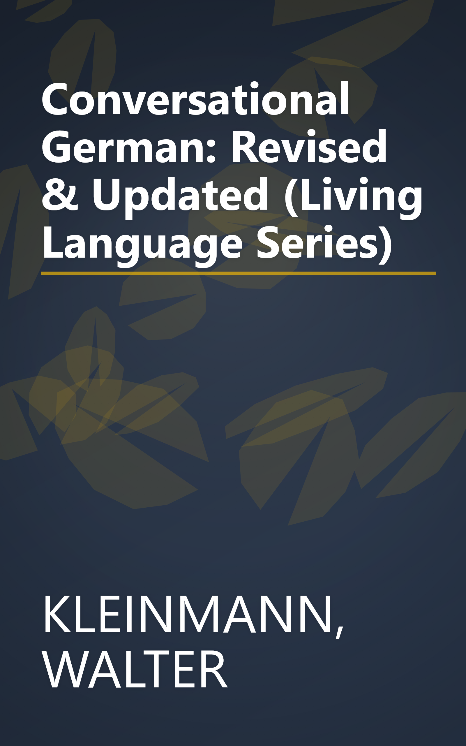 Conversational German: Revised & Updated (Living Language Series) book cover