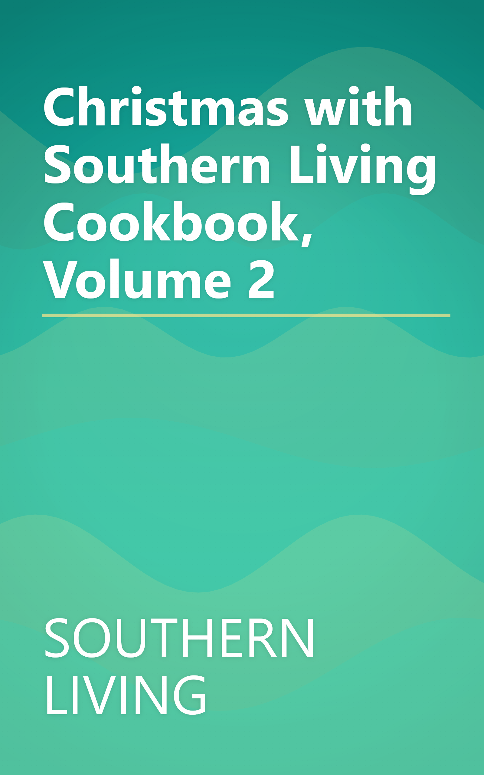 Christmas with Southern Living Cookbook, Volume 2 book cover