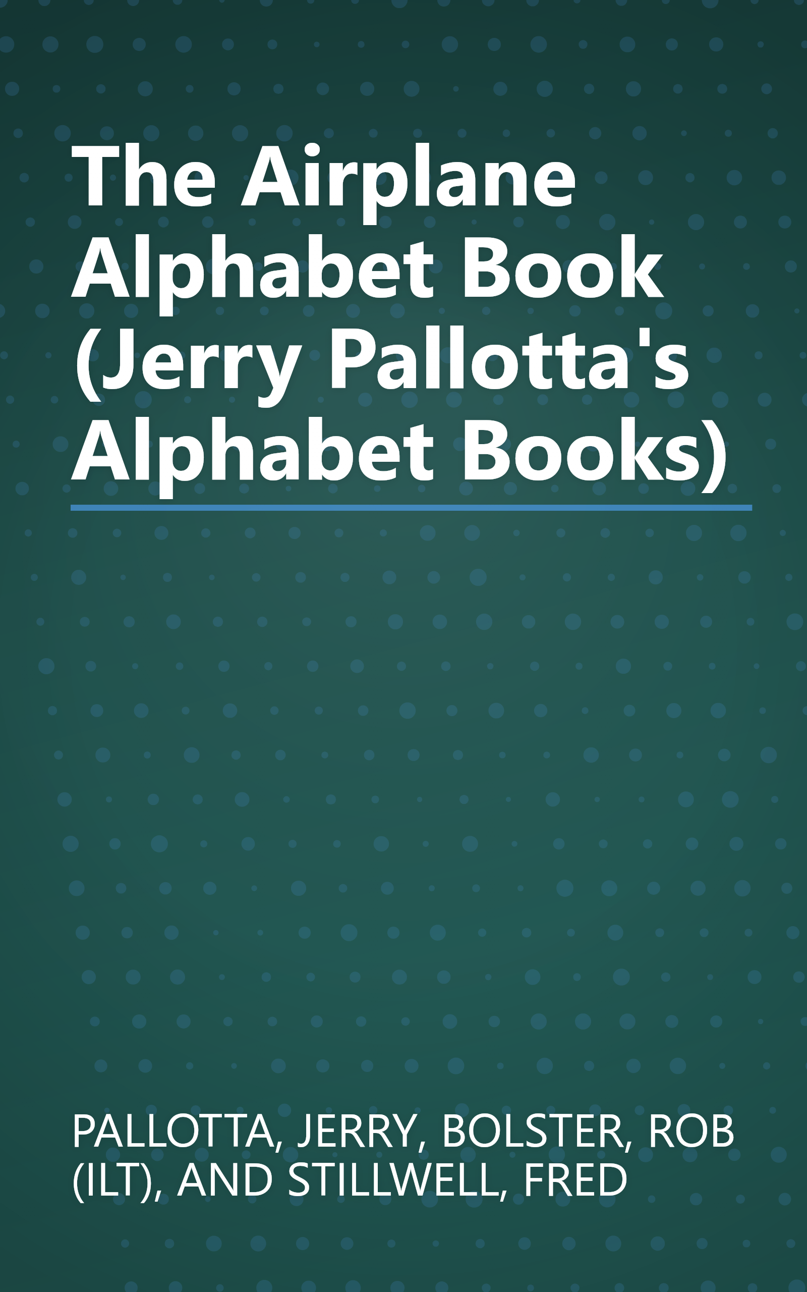 The Airplane Alphabet Book (Jerry Pallotta's Alphabet Books) book cover