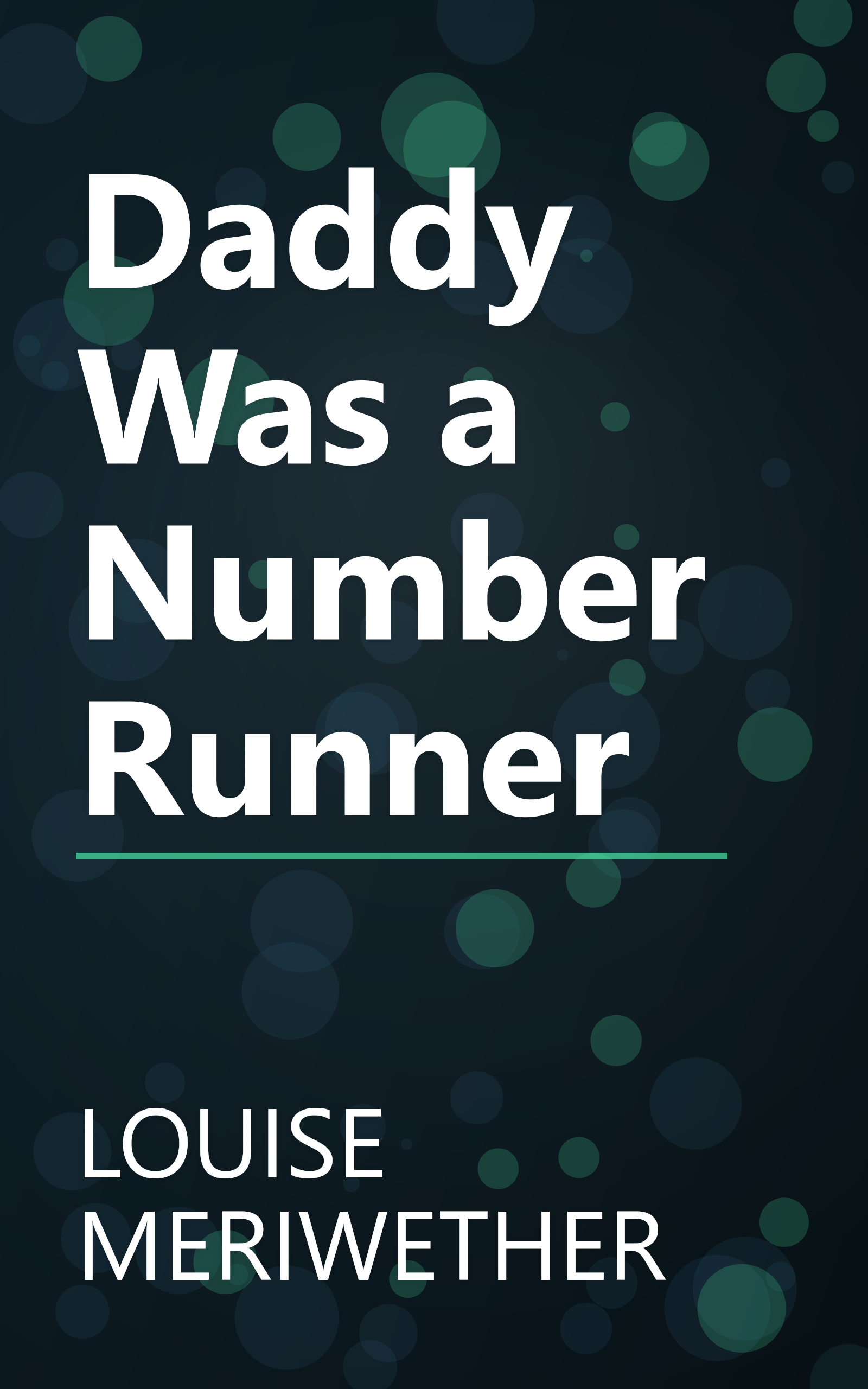 Daddy Was a Number Runner book cover