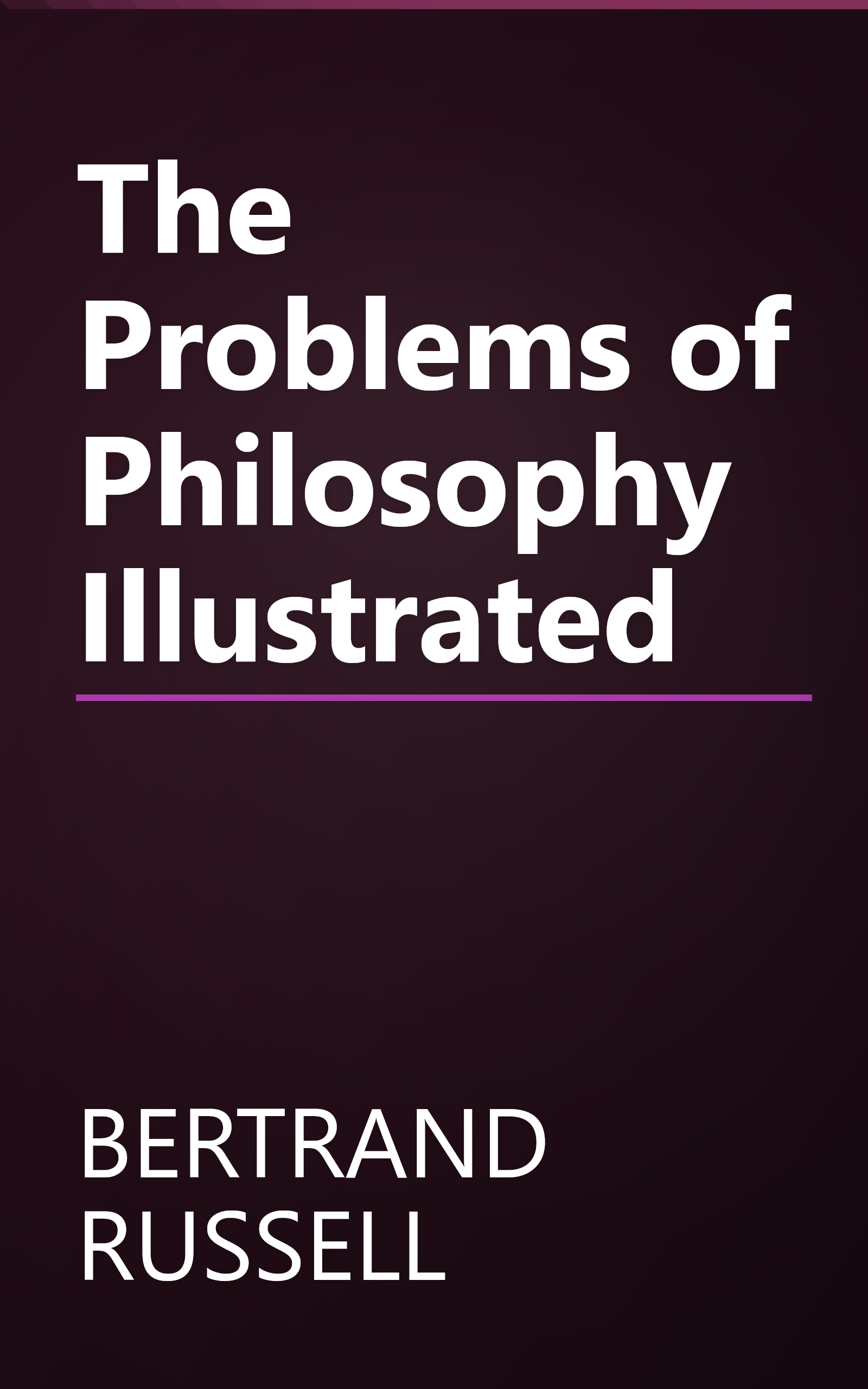 The Problems of Philosophy Illustrated book cover