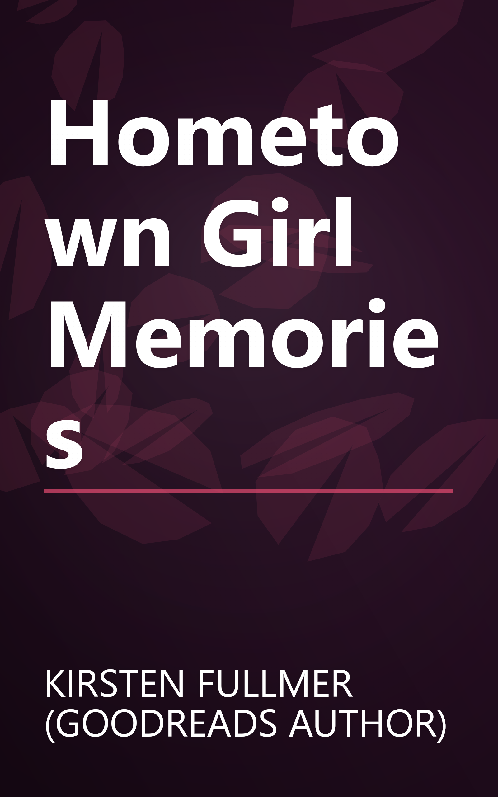 Hometown Girl Memories book cover