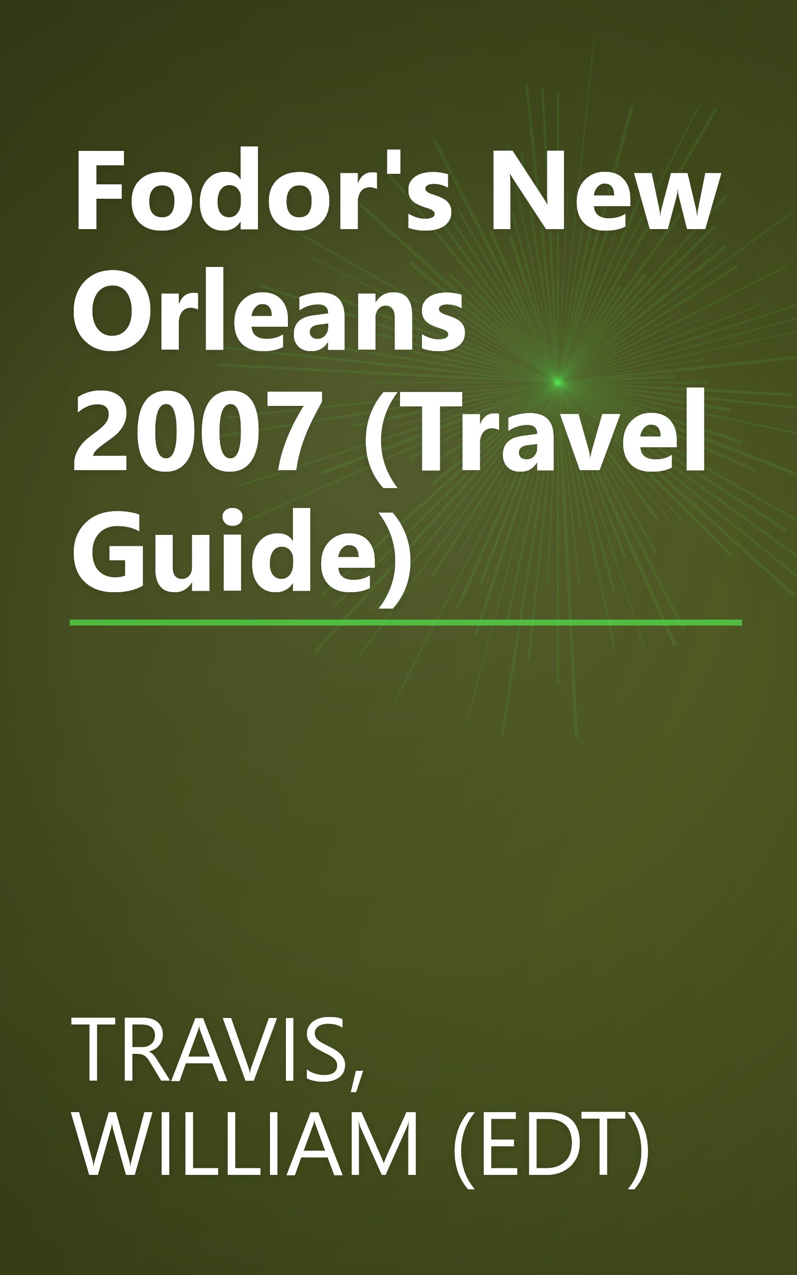 Fodor's New Orleans 2007 (Travel Guide) book cover