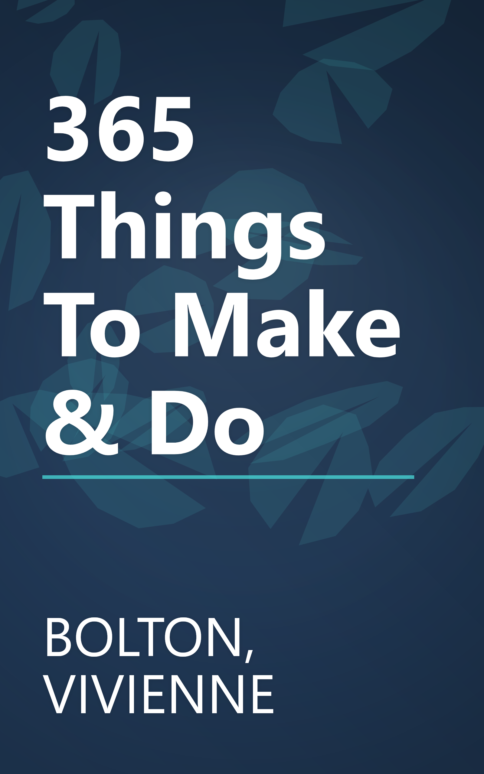365 Things To Make & Do book cover