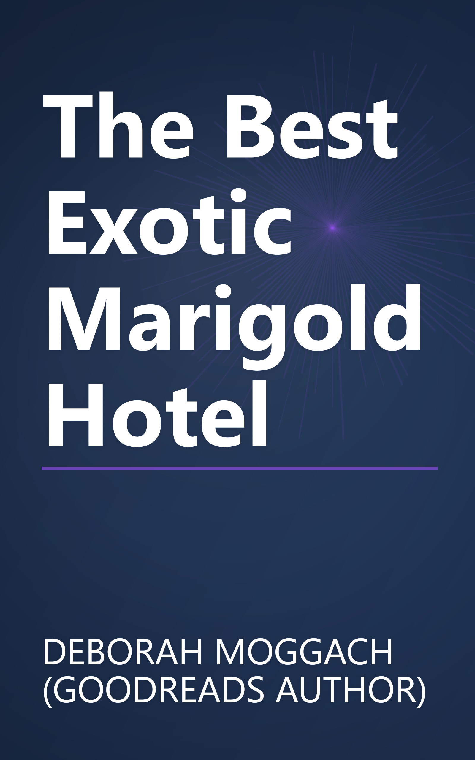 The Best Exotic Marigold Hotel book cover