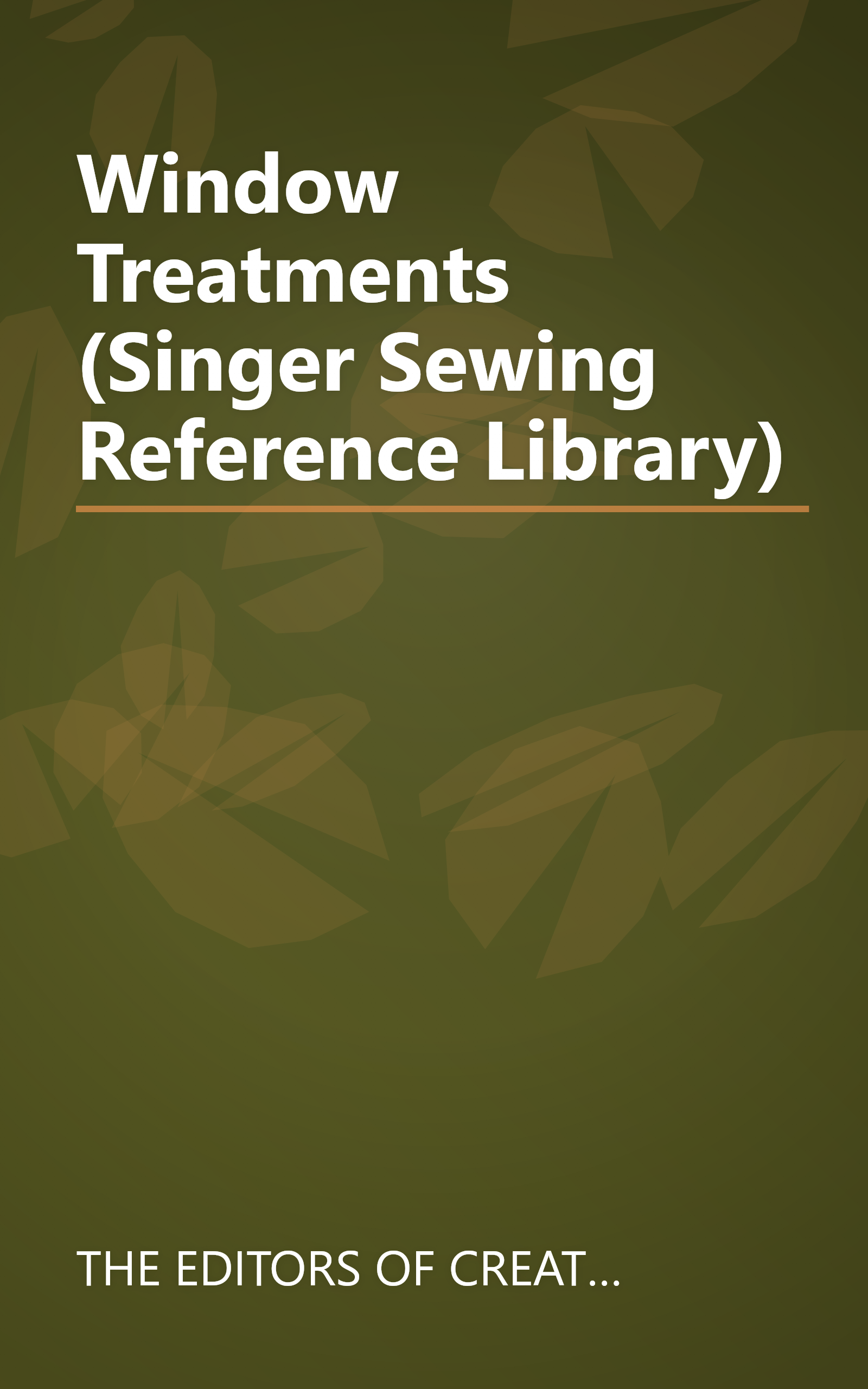 Window Treatments (Singer Sewing Reference Library) book cover