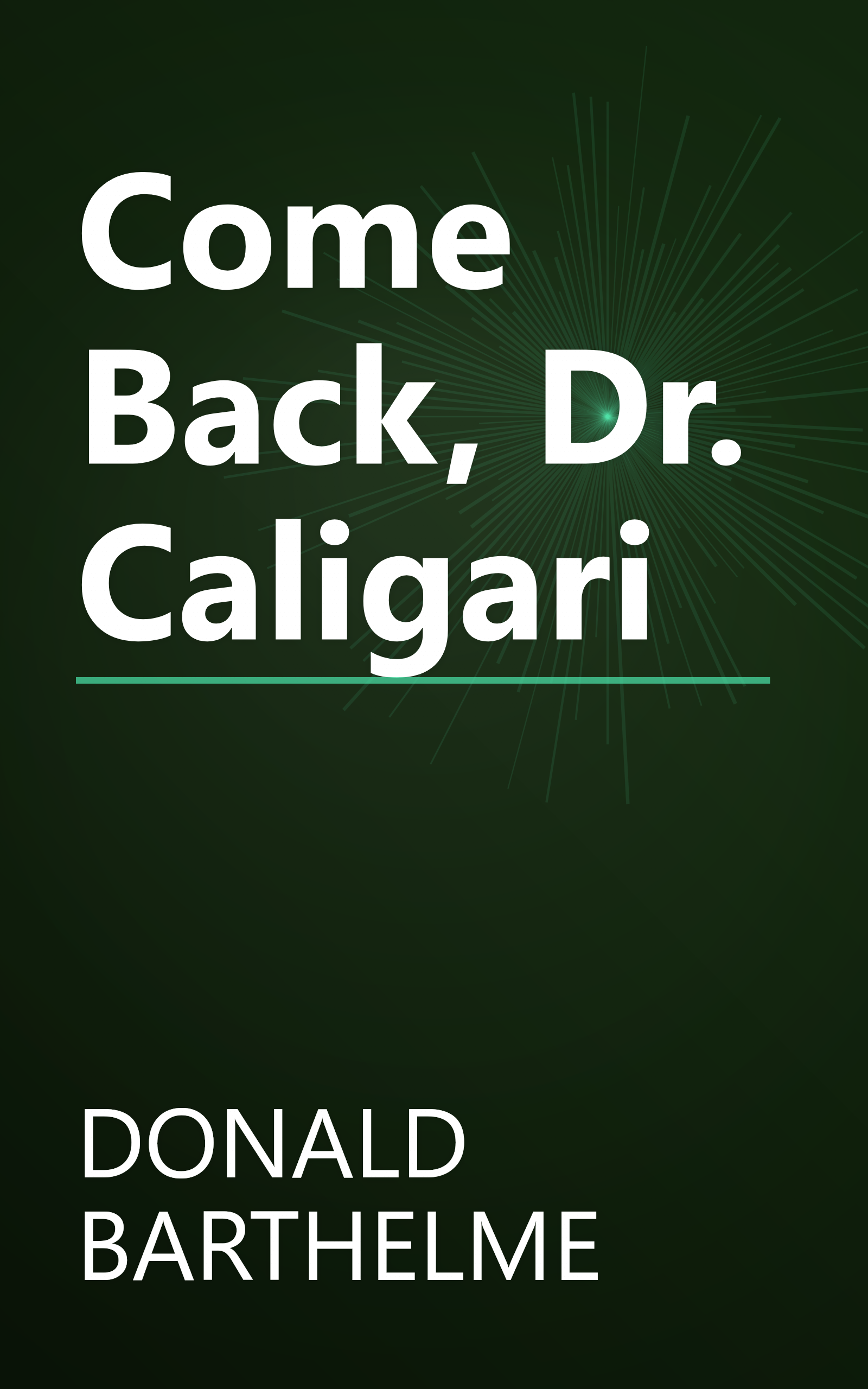 Come Back, Dr. Caligari book cover