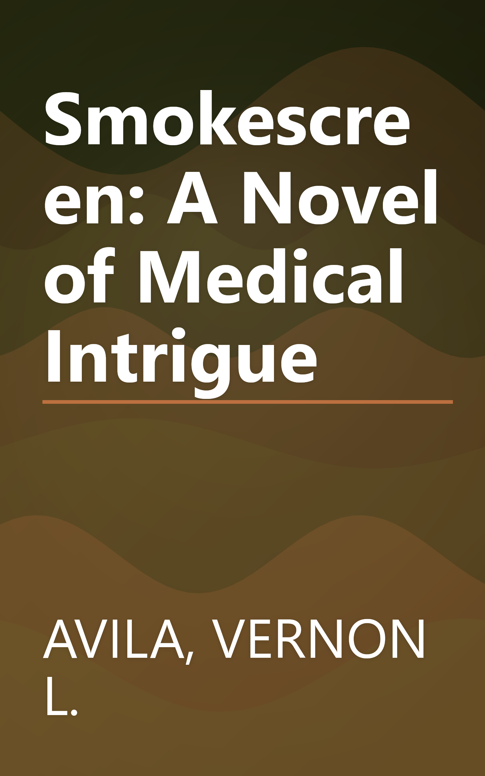 Smokescreen: A Novel of Medical Intrigue book cover