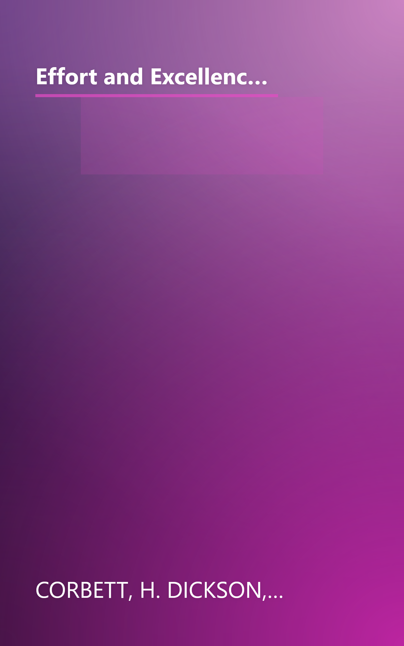 Effort and Excellence in Urban Classrooms: Expectingand GettingSuccess With All Students (Critical Issues in Educational Leadership Series) book cover