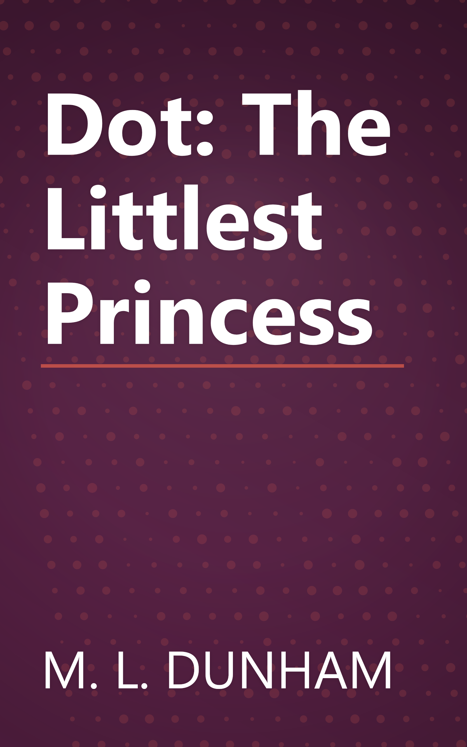 Dot: The Littlest Princess book cover