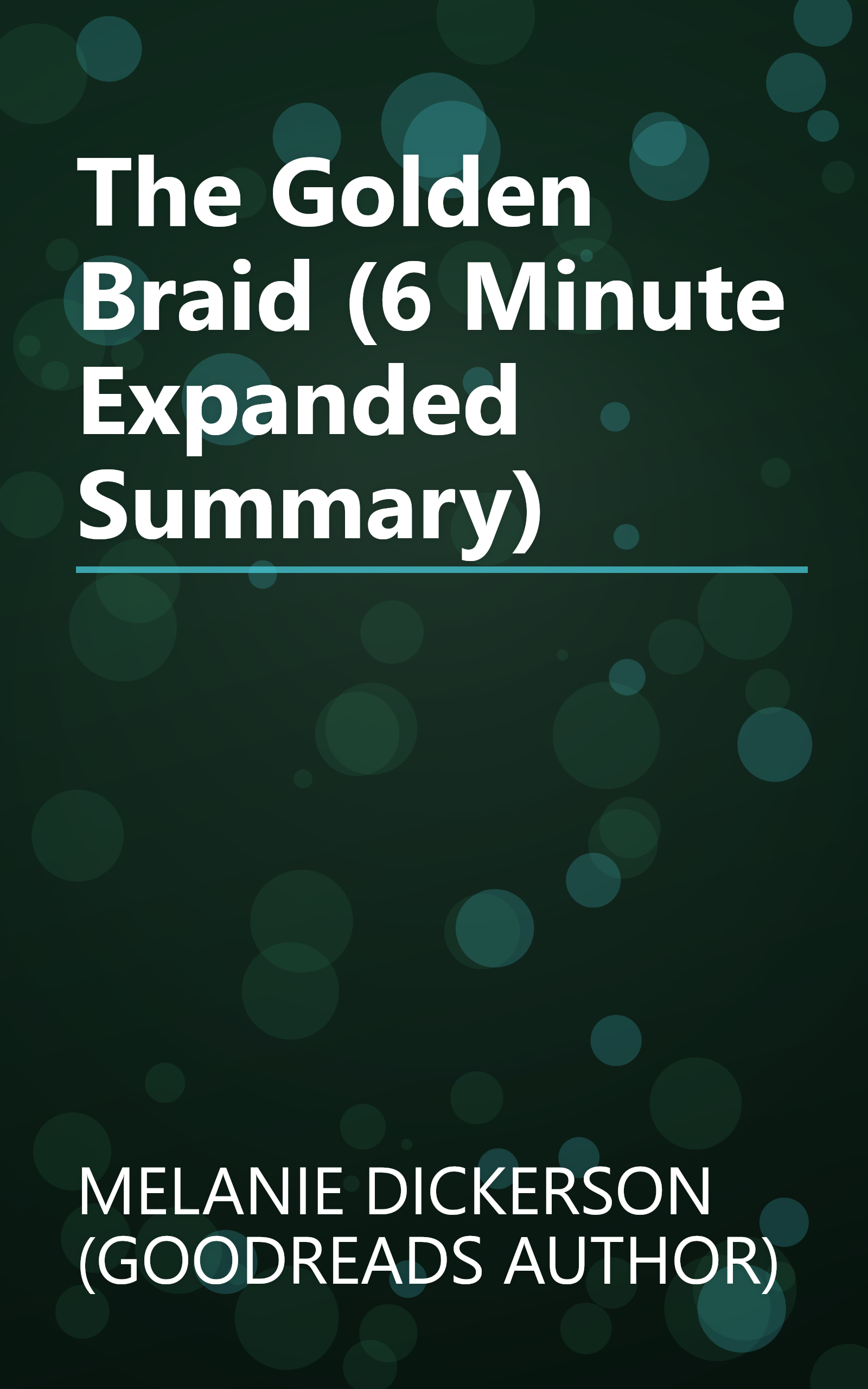 The Golden Braid (6 Minute   Expanded Summary) book cover