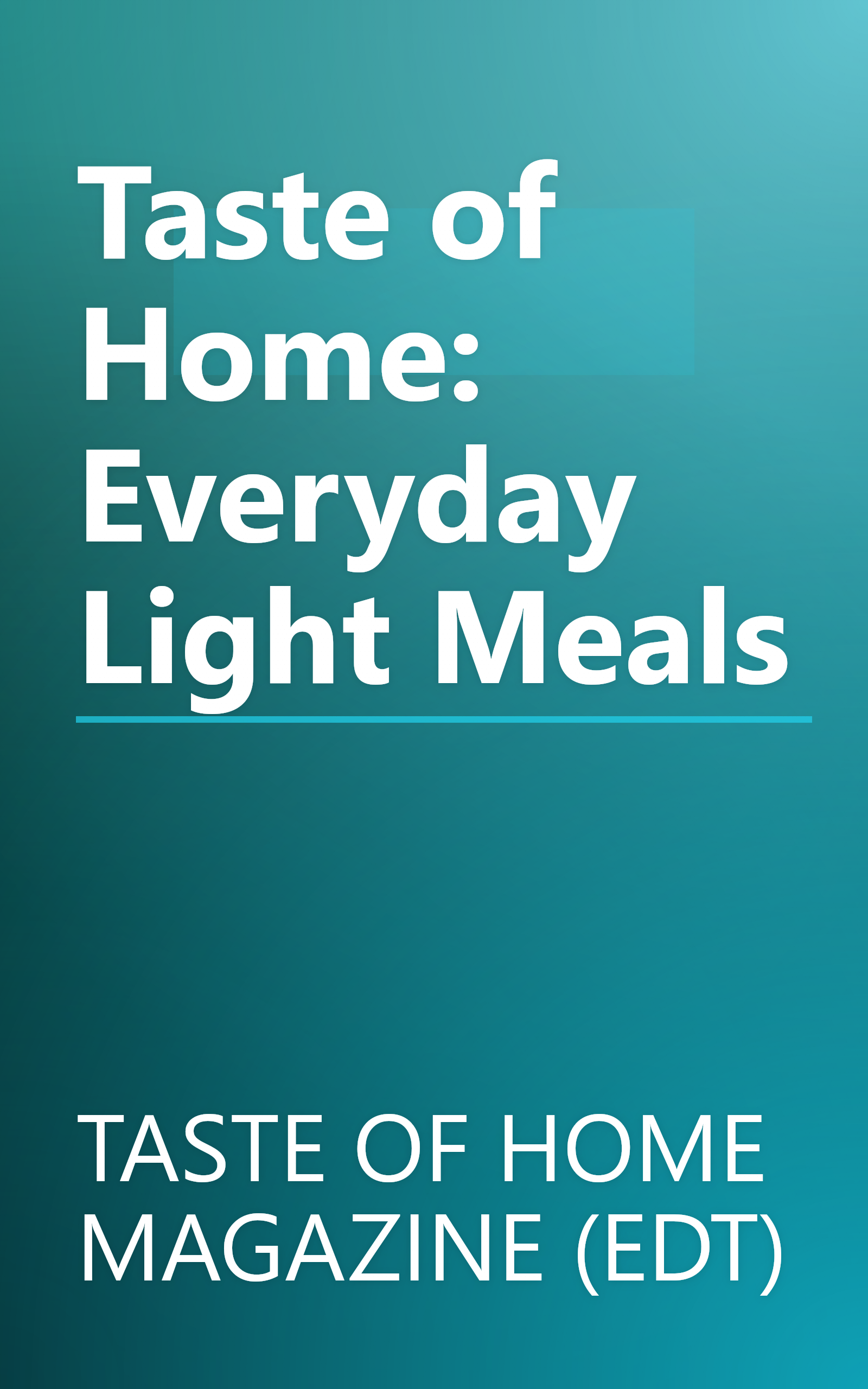Taste of Home: Everyday Light Meals book cover