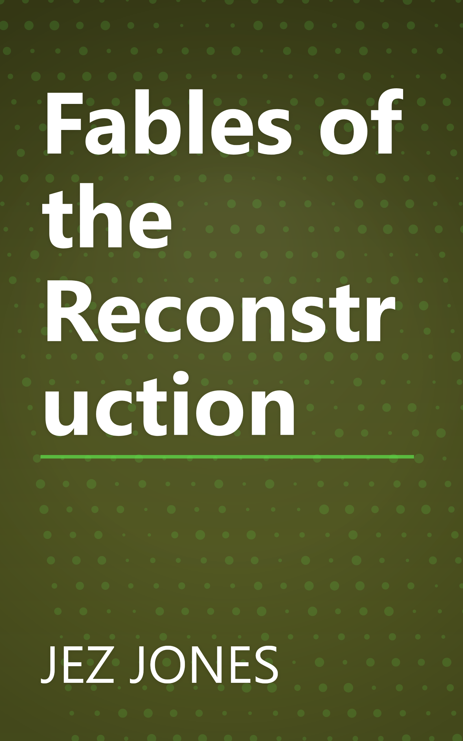 Fables of the Reconstruction book cover