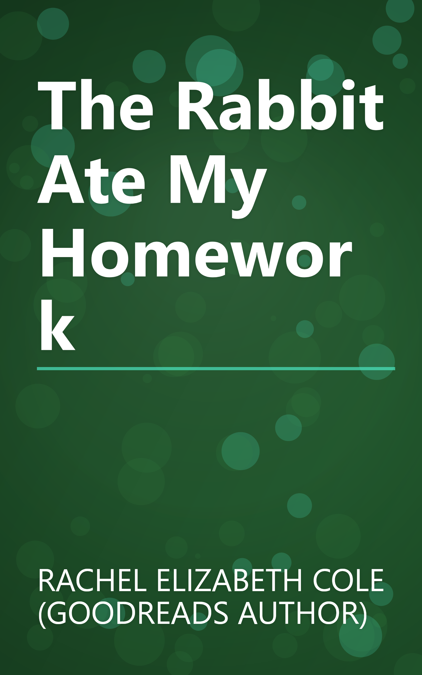 The Rabbit Ate My Homework book cover