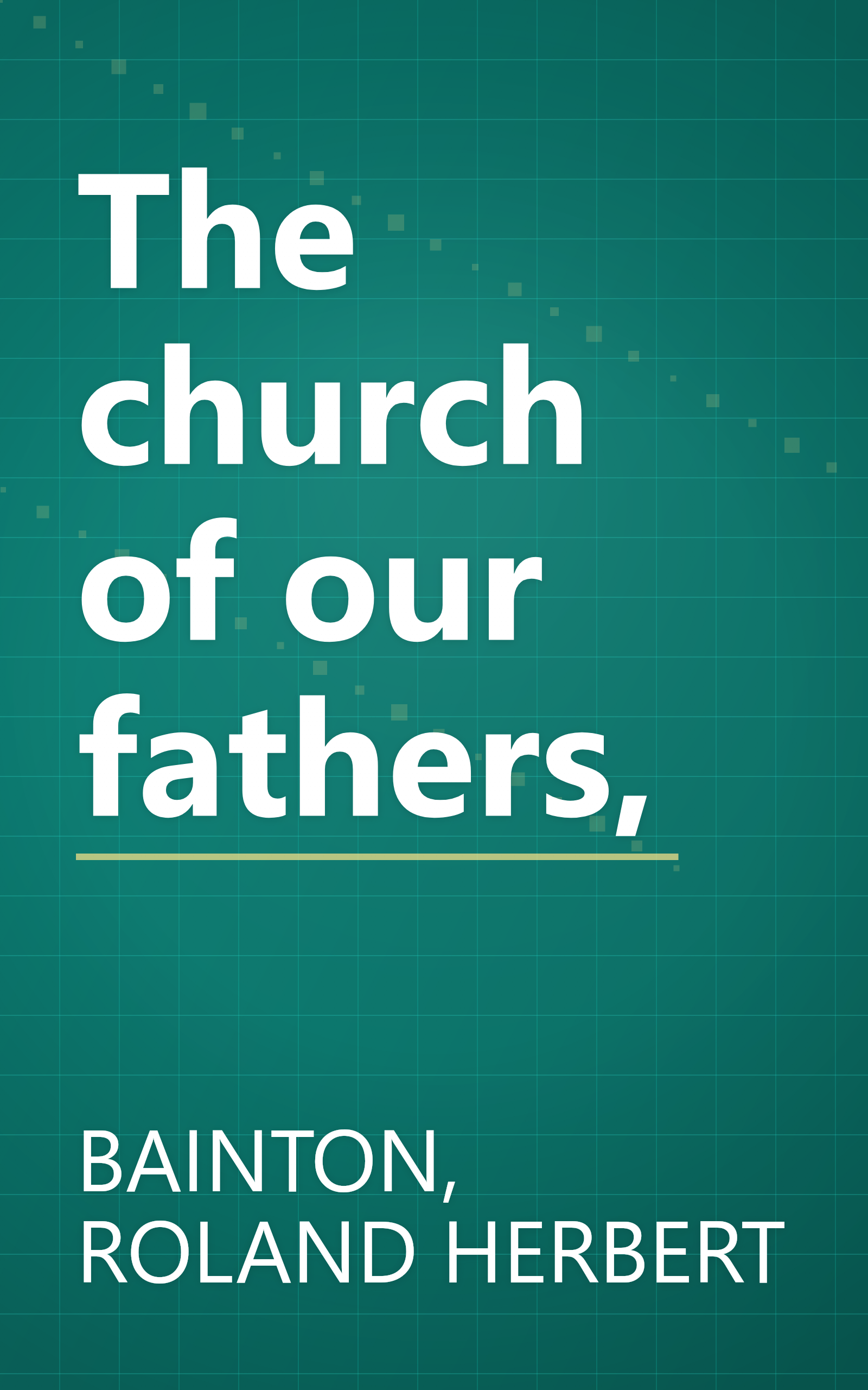 The church of our fathers, book cover