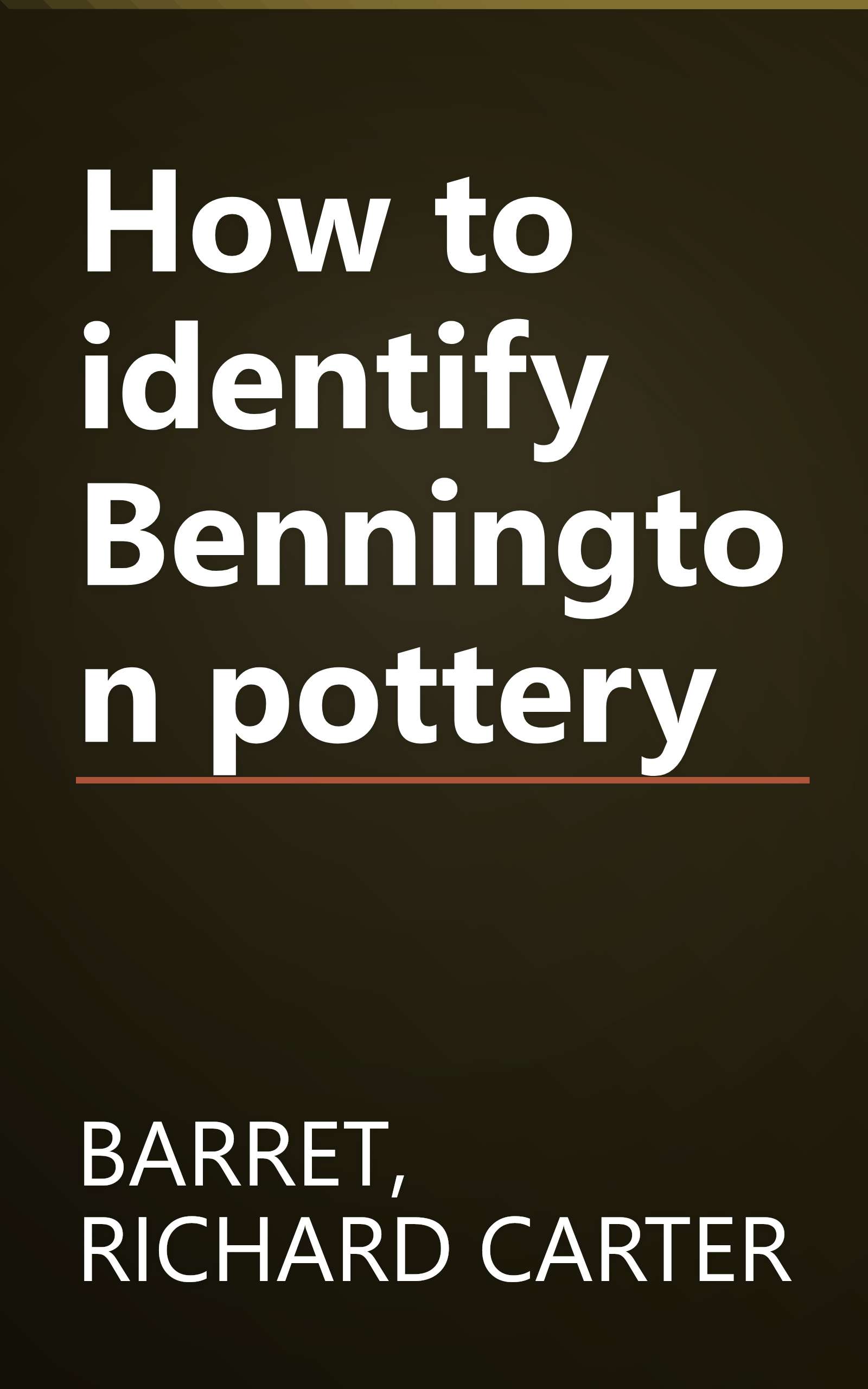 How to identify Bennington pottery book cover