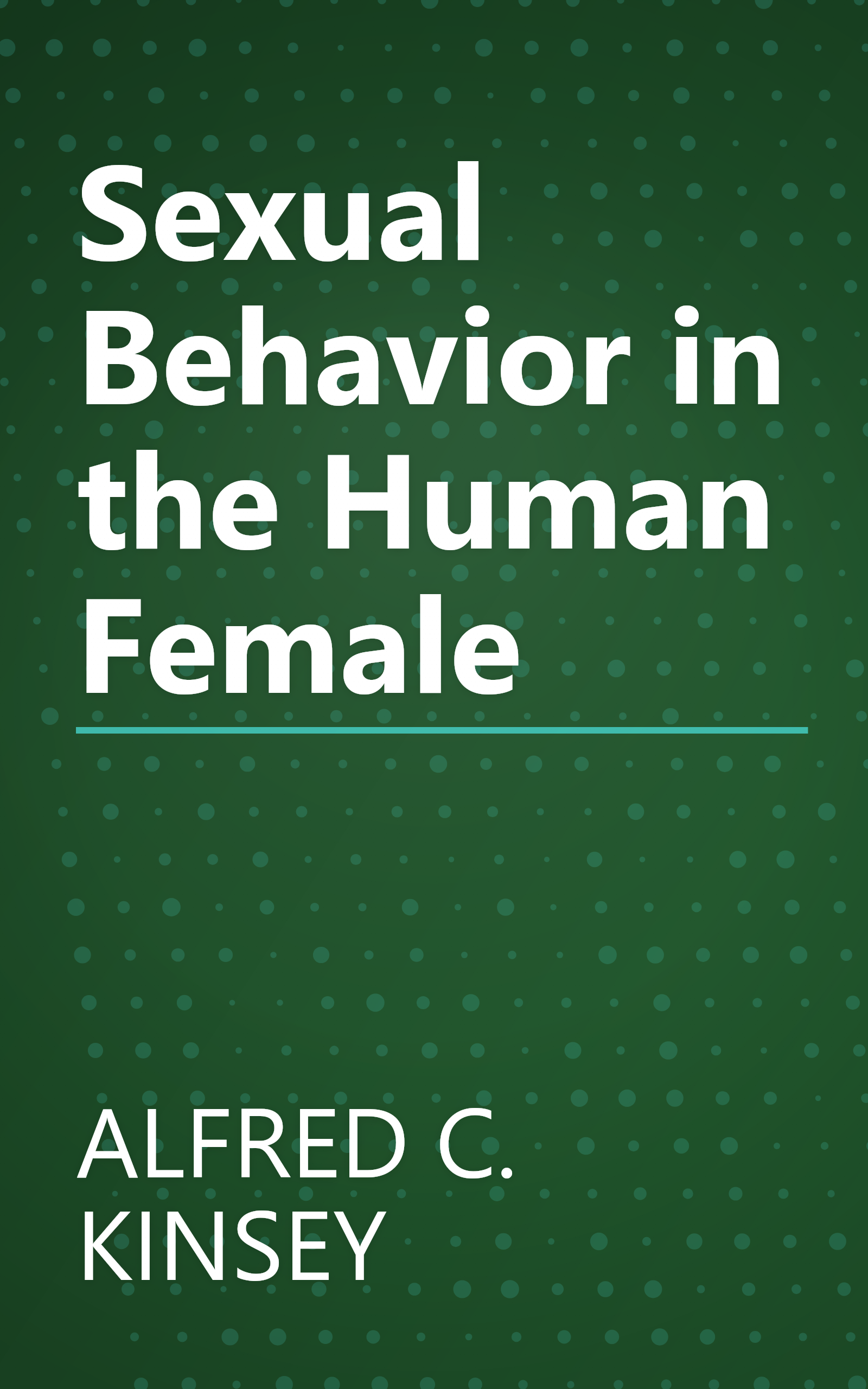 Sexual Behavior in the Human Female book cover
