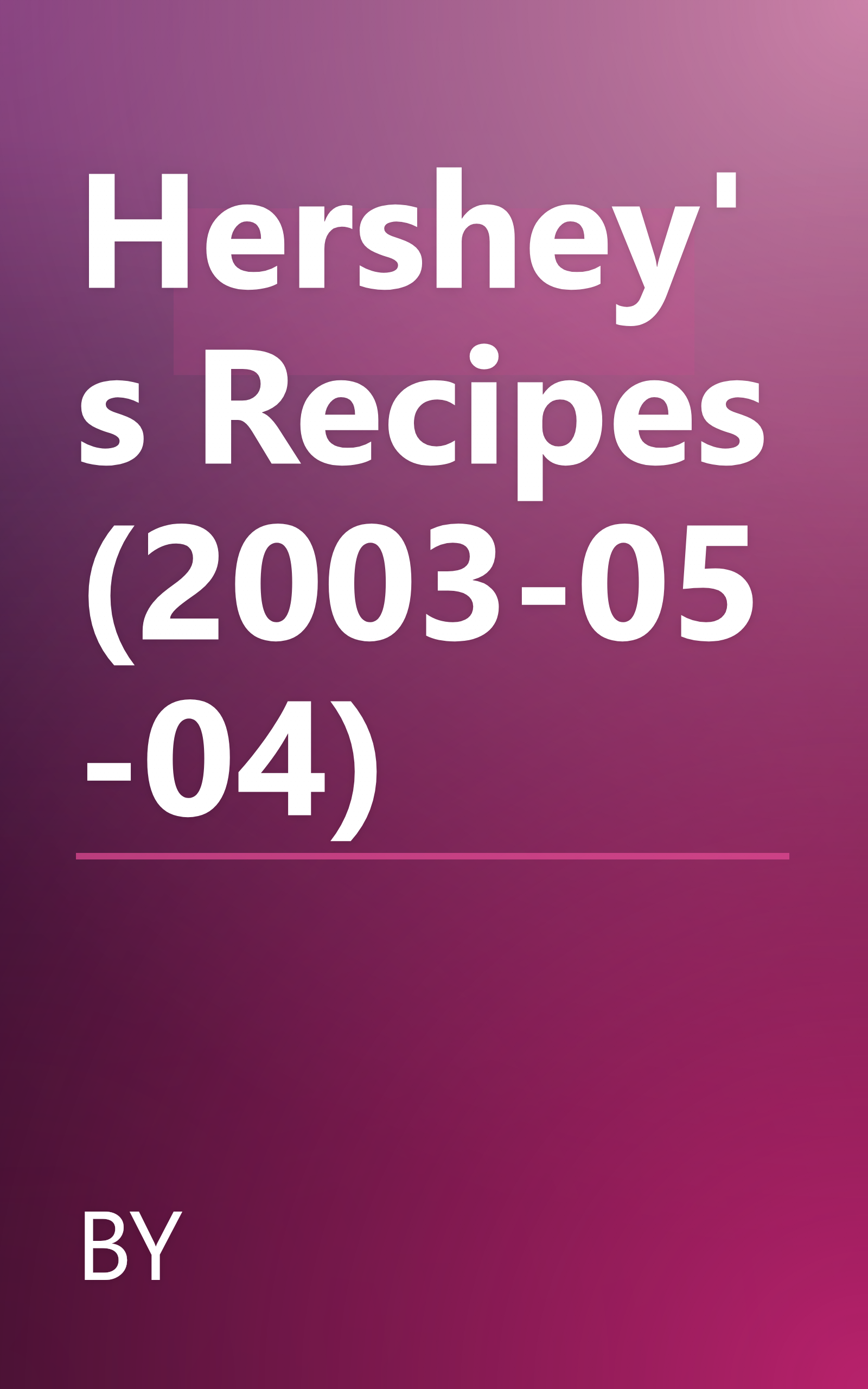 Hershey's Recipes (2003-05-04) book cover