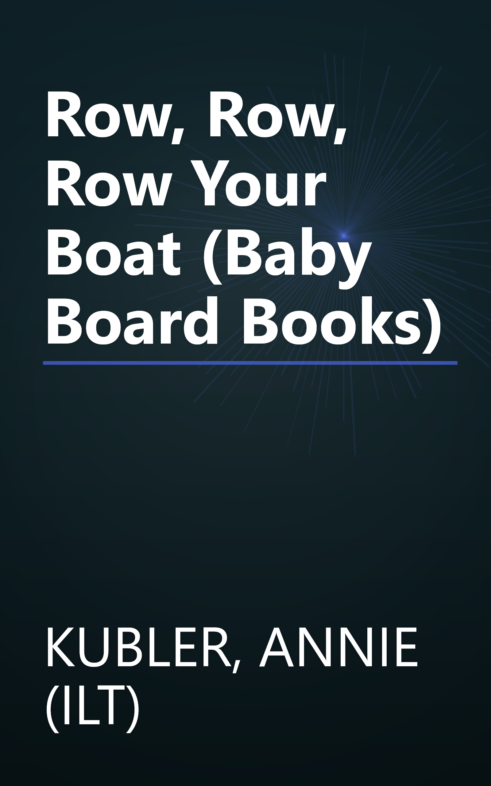 Row, Row, Row Your Boat (Baby Board Books) book cover