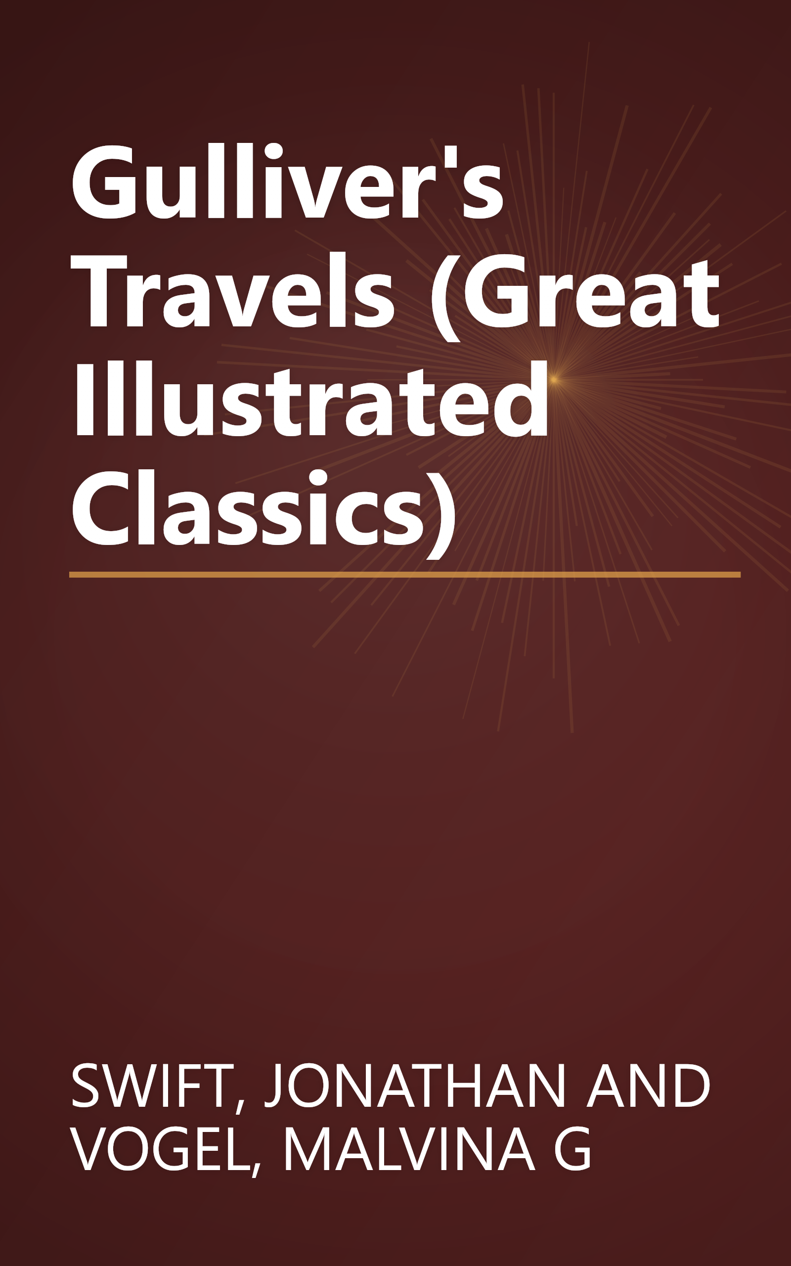 Gulliver's Travels (Great Illustrated Classics) book cover