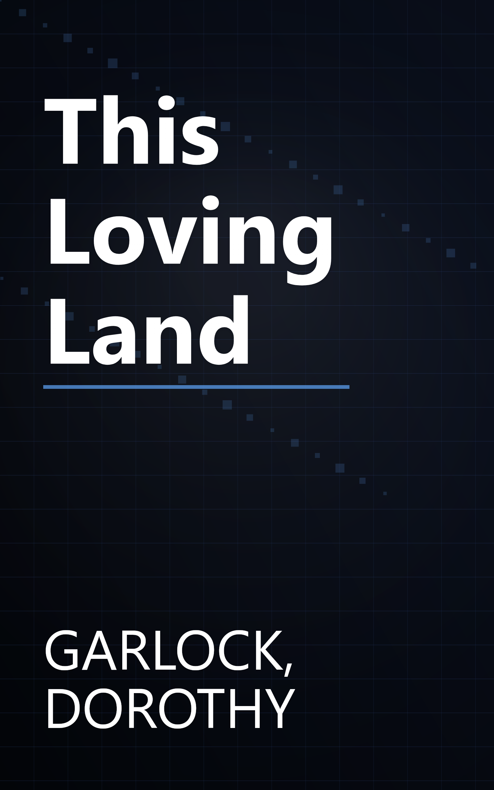 This Loving Land book cover