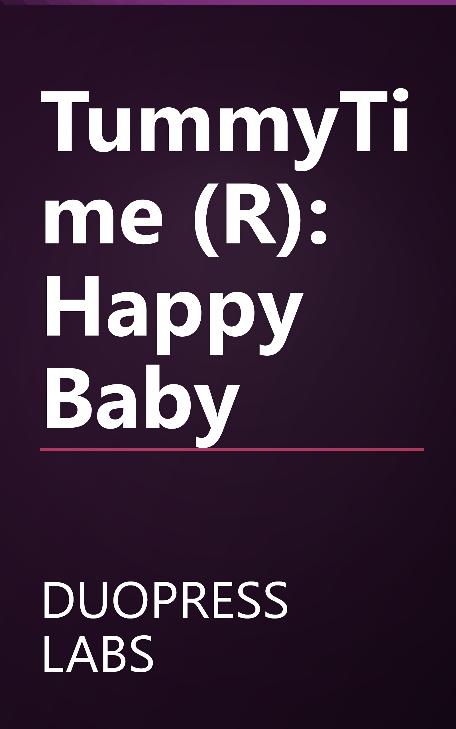 TummyTime (R): Happy Baby book cover