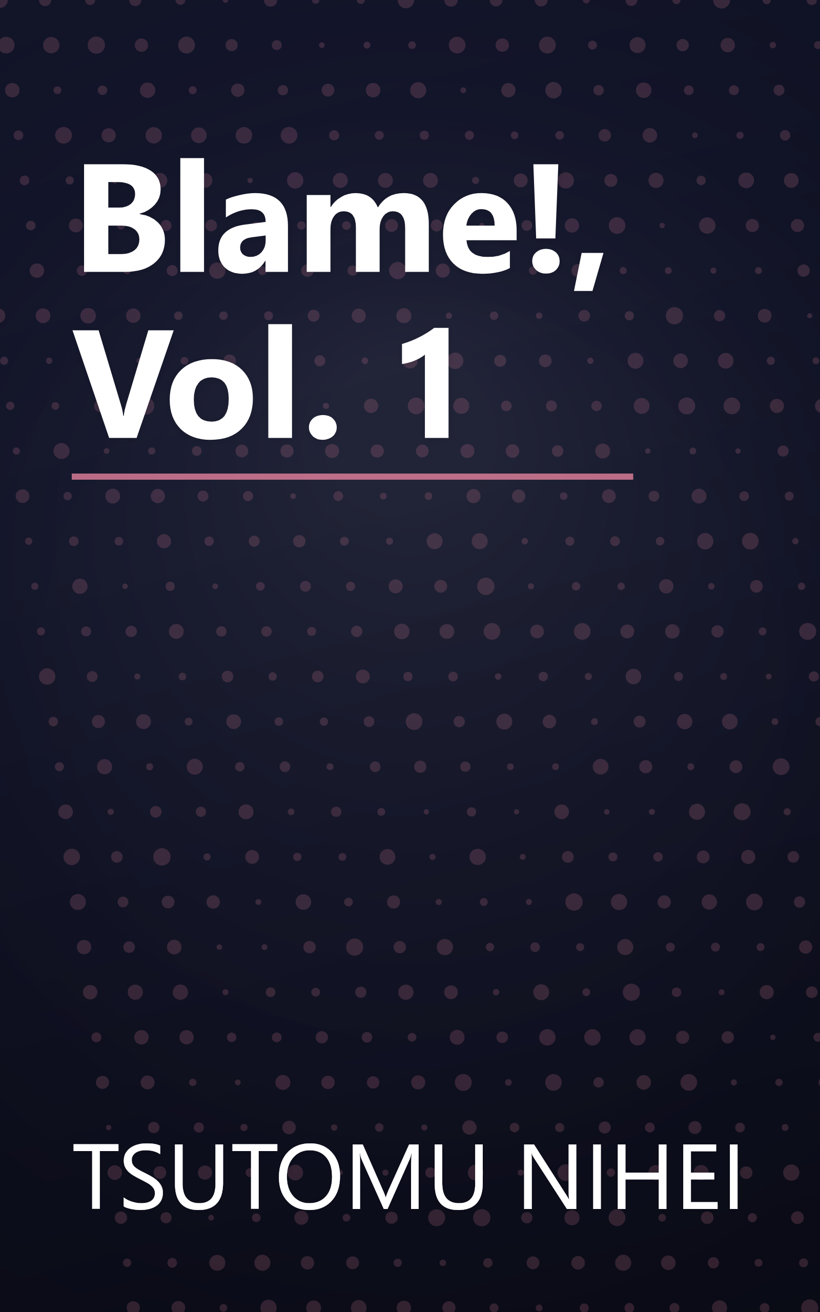 Blame!, Vol. 1 book cover