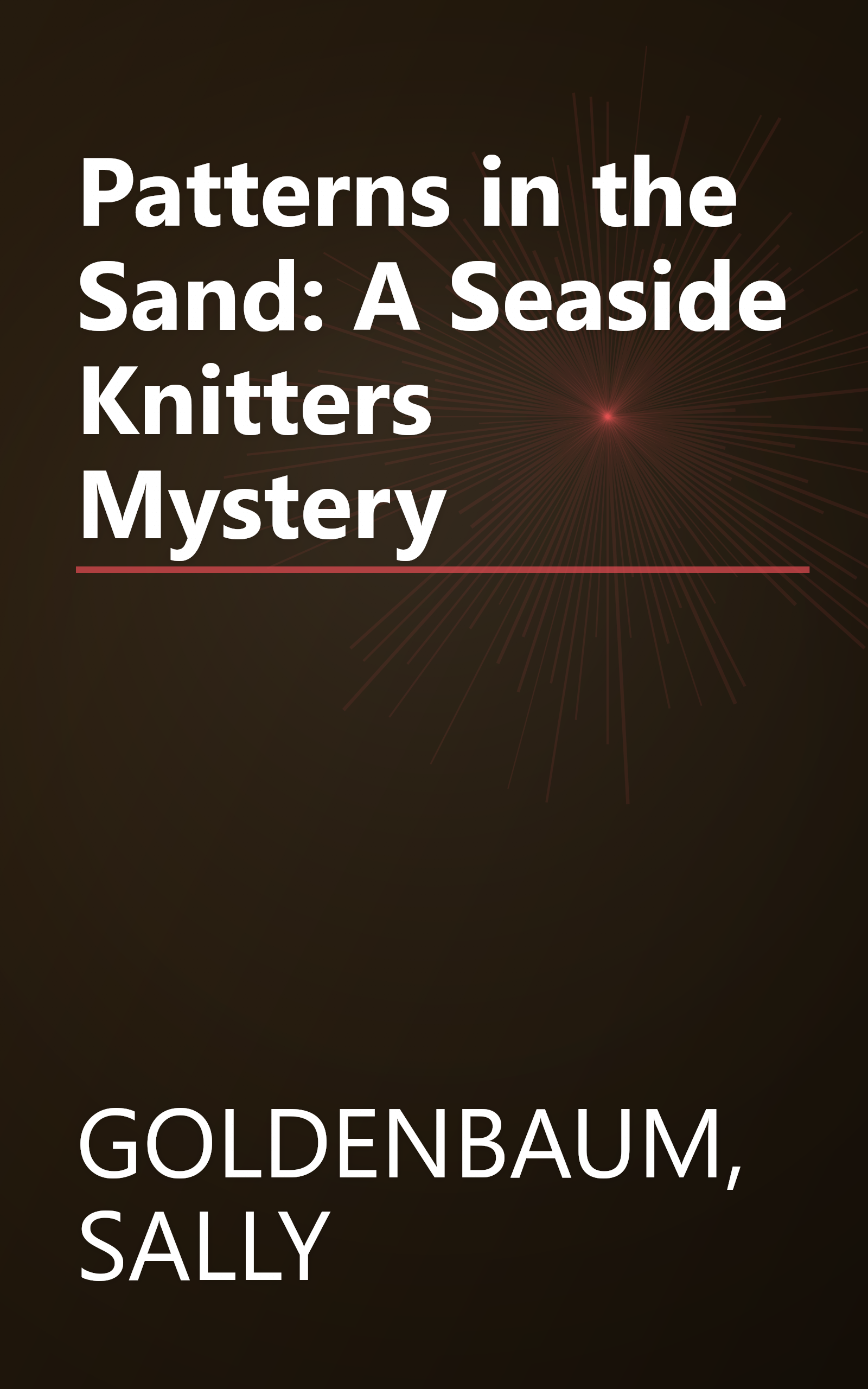 Patterns in the Sand: A Seaside Knitters Mystery book cover