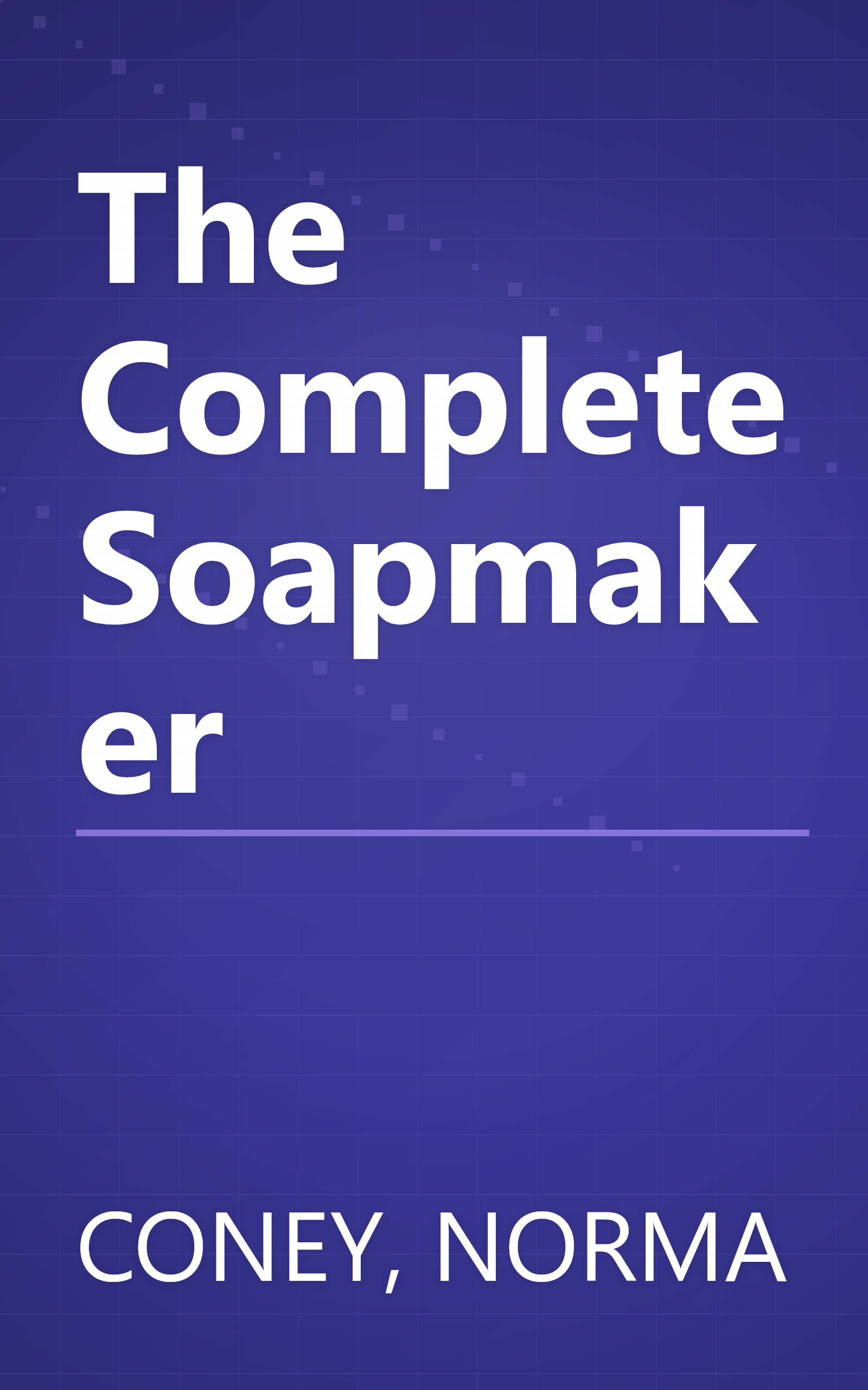 The Complete Soapmaker book cover