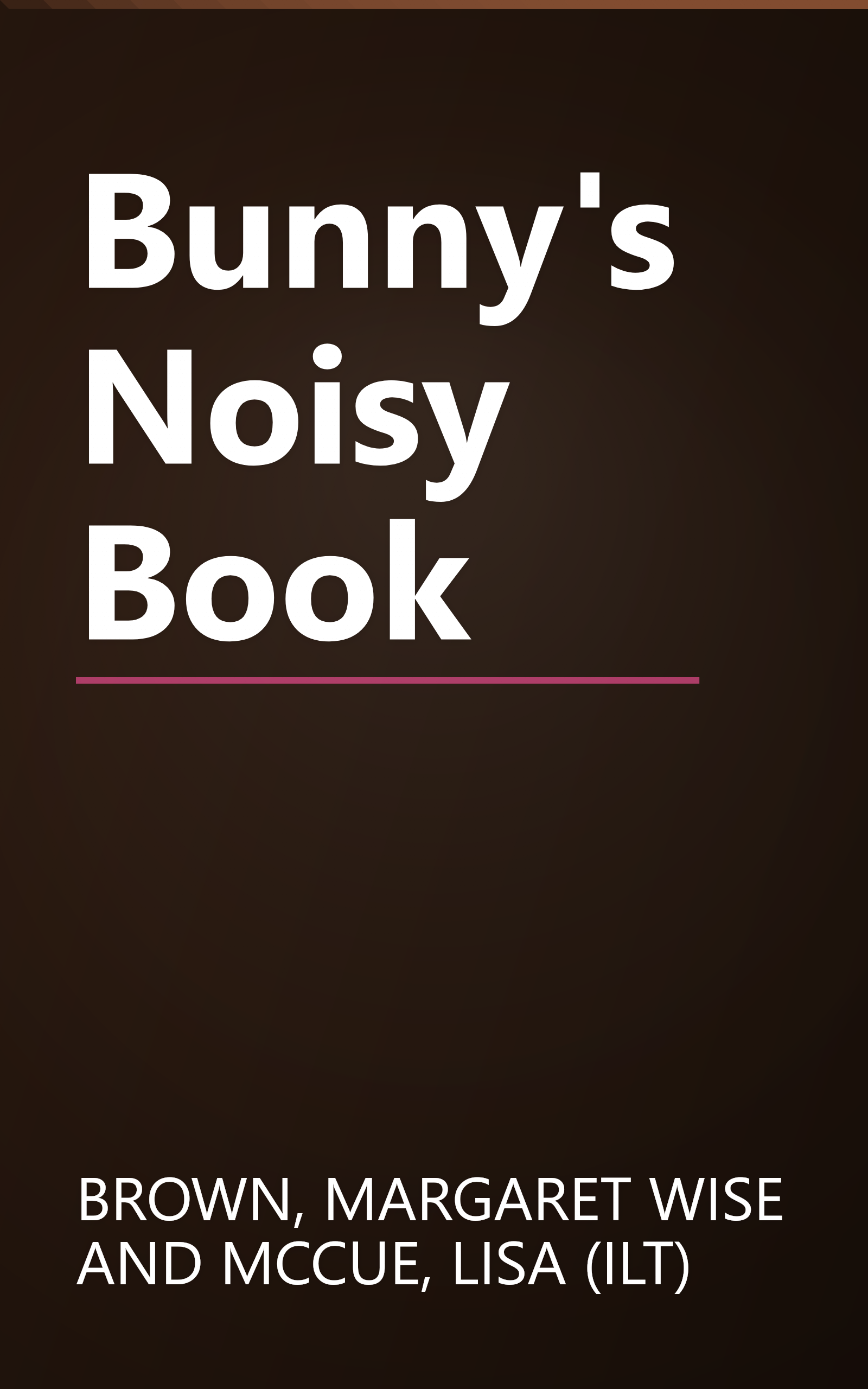 Bunny's Noisy Book book cover