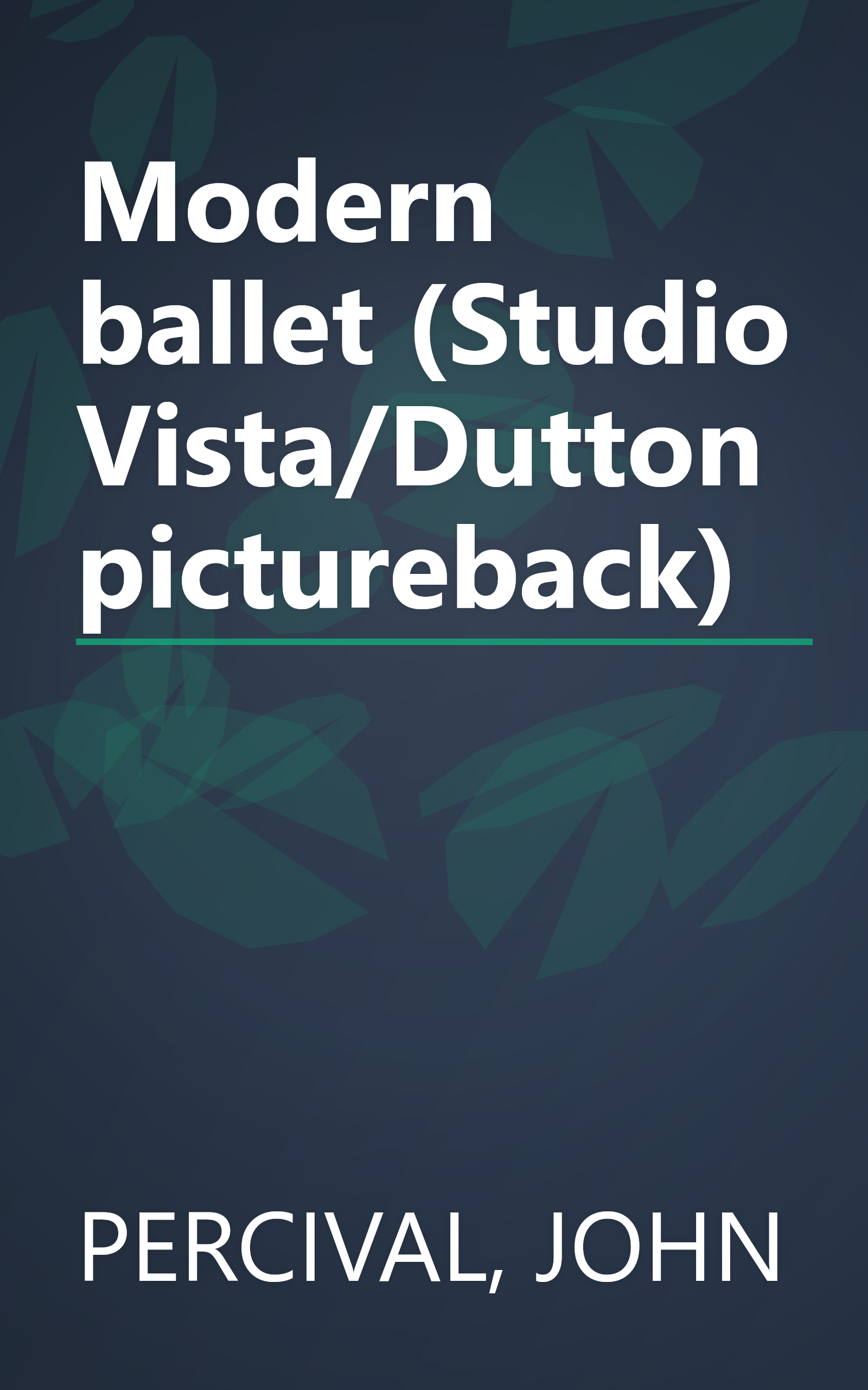 Modern ballet (Studio Vista/Dutton pictureback) book cover