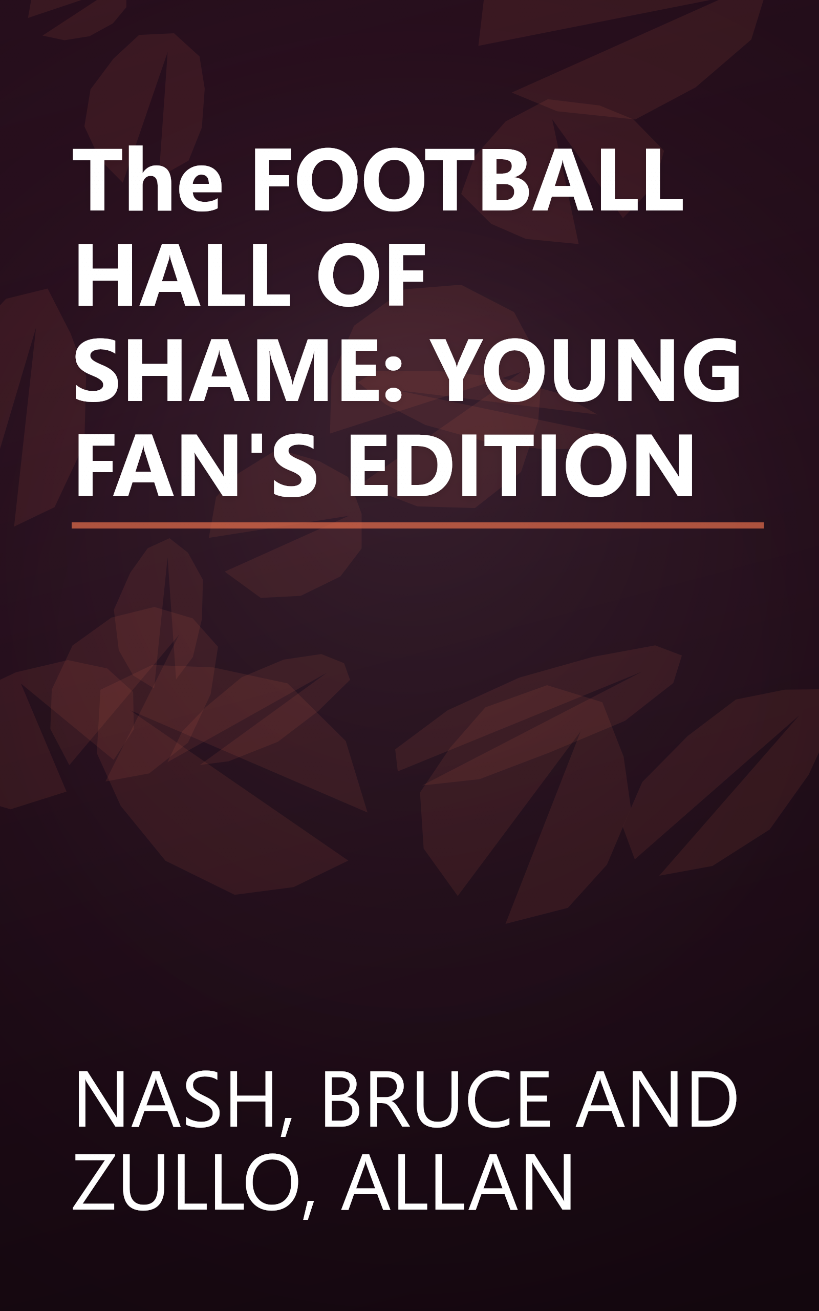 The FOOTBALL HALL OF SHAME: YOUNG FAN'S EDITION book cover
