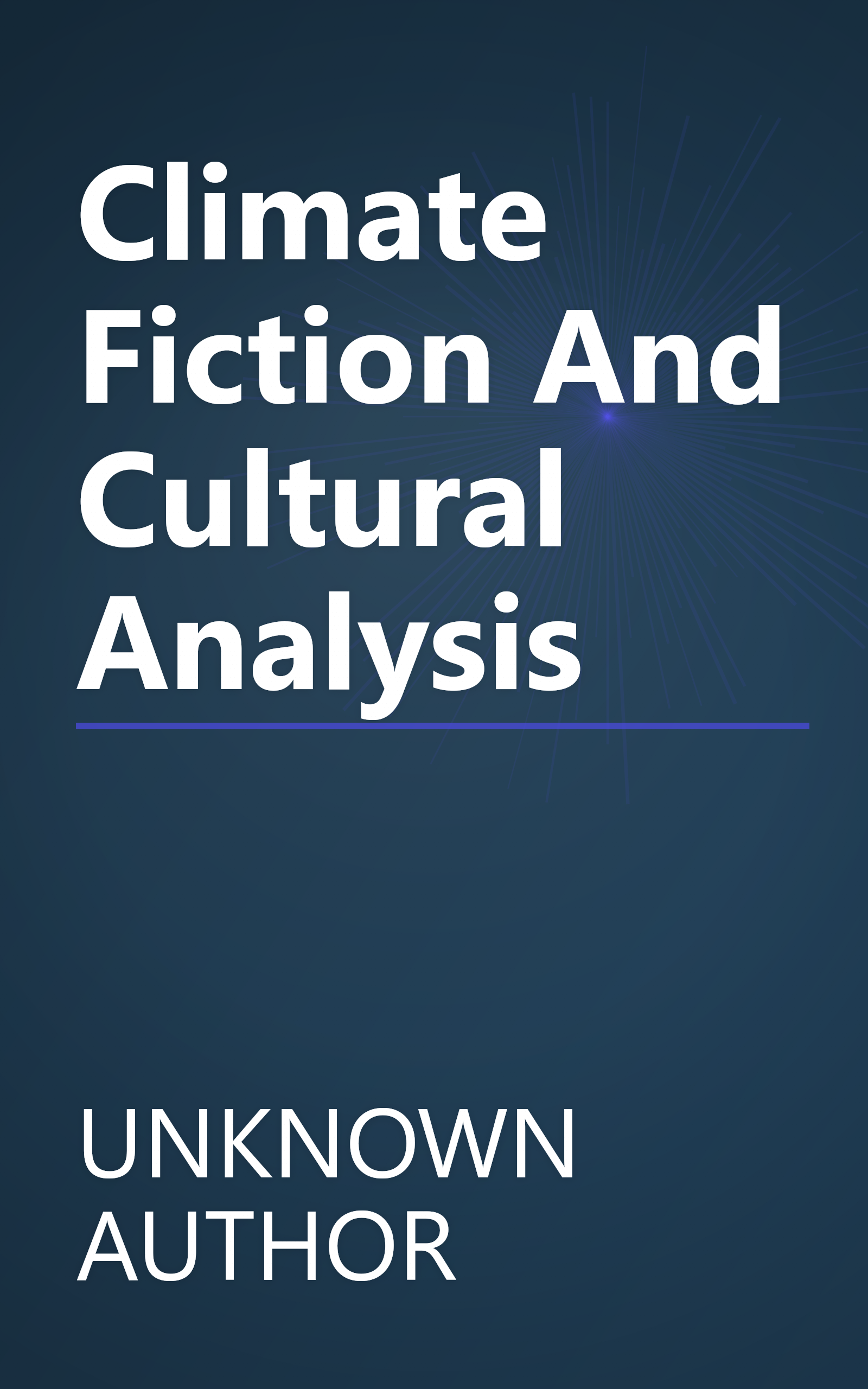 Climate Fiction And Cultural Analysis book cover