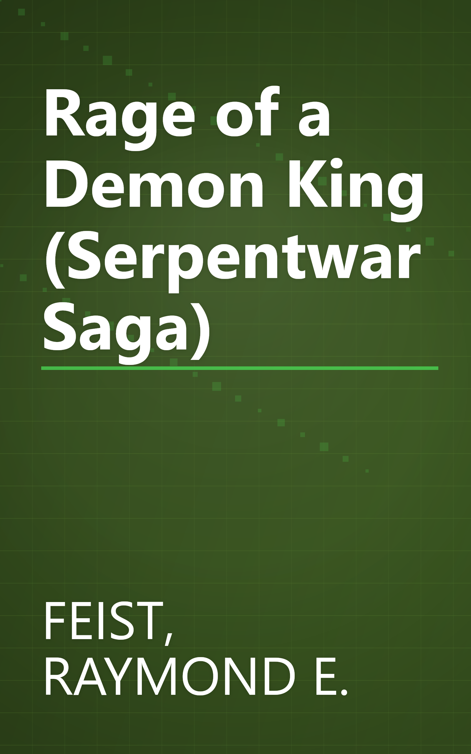 Rage of a Demon King (Serpentwar Saga) book cover