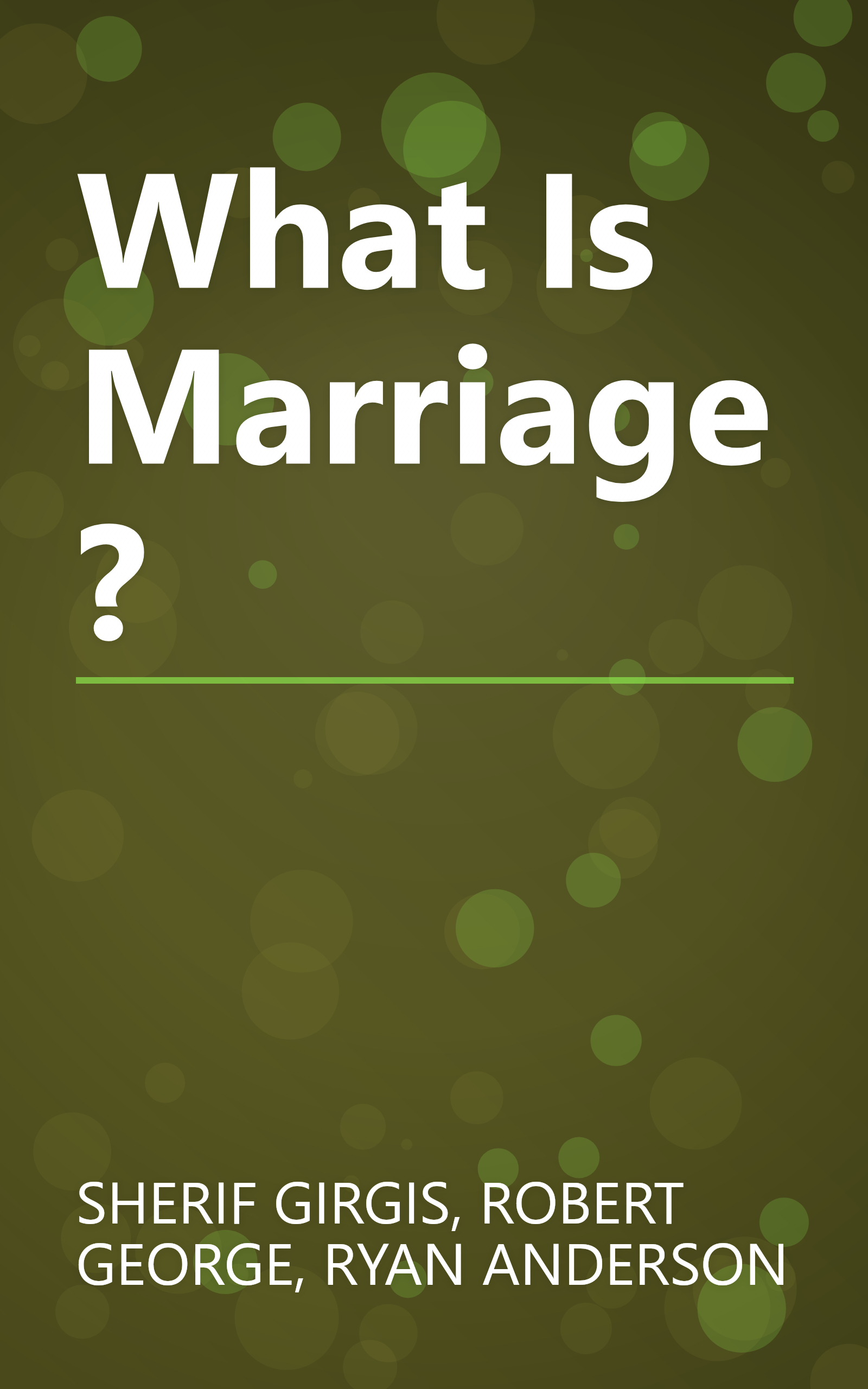 What Is Marriage? book cover