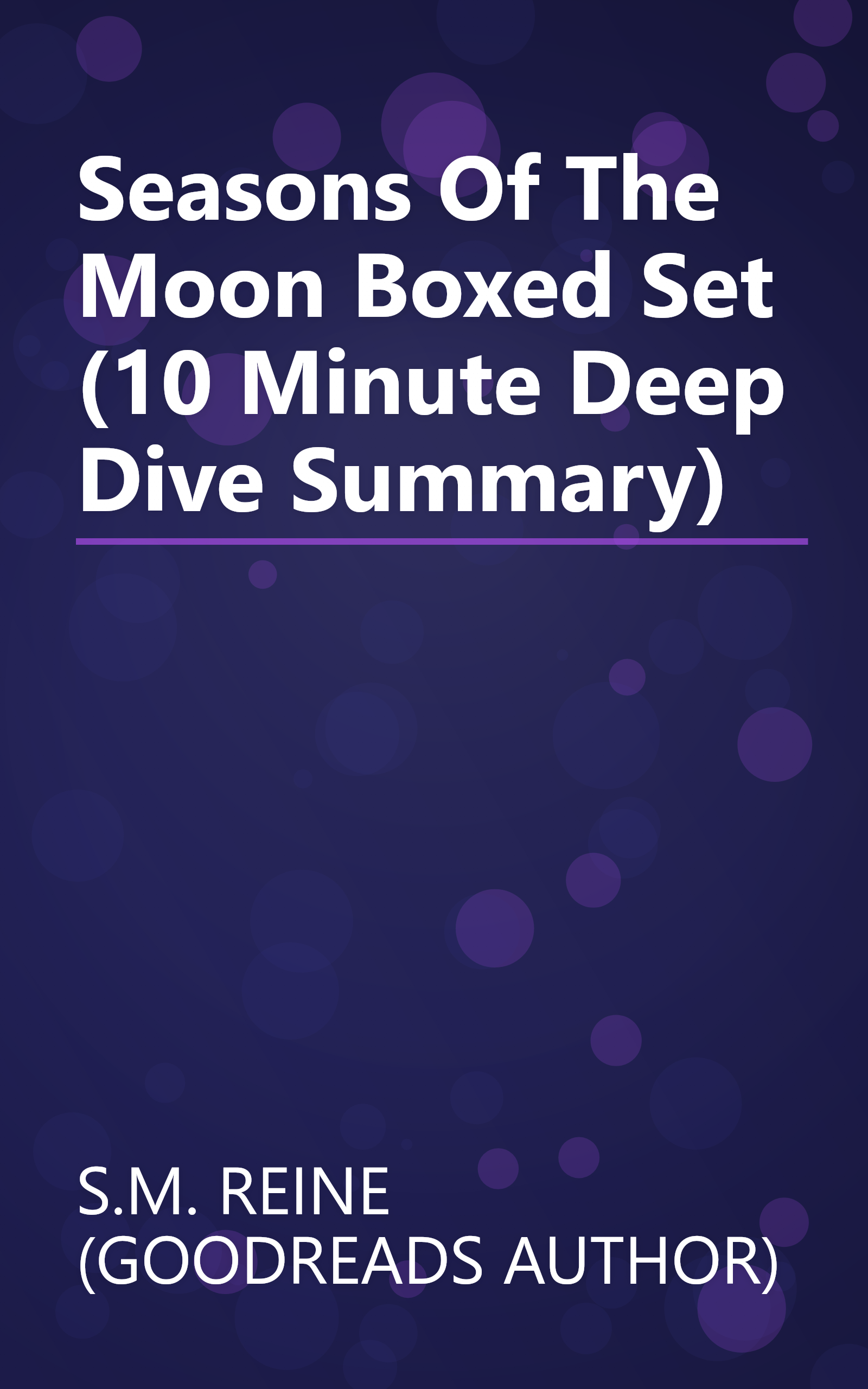 Seasons Of The Moon Boxed Set (10 Minute   Deep Dive Summary) book cover