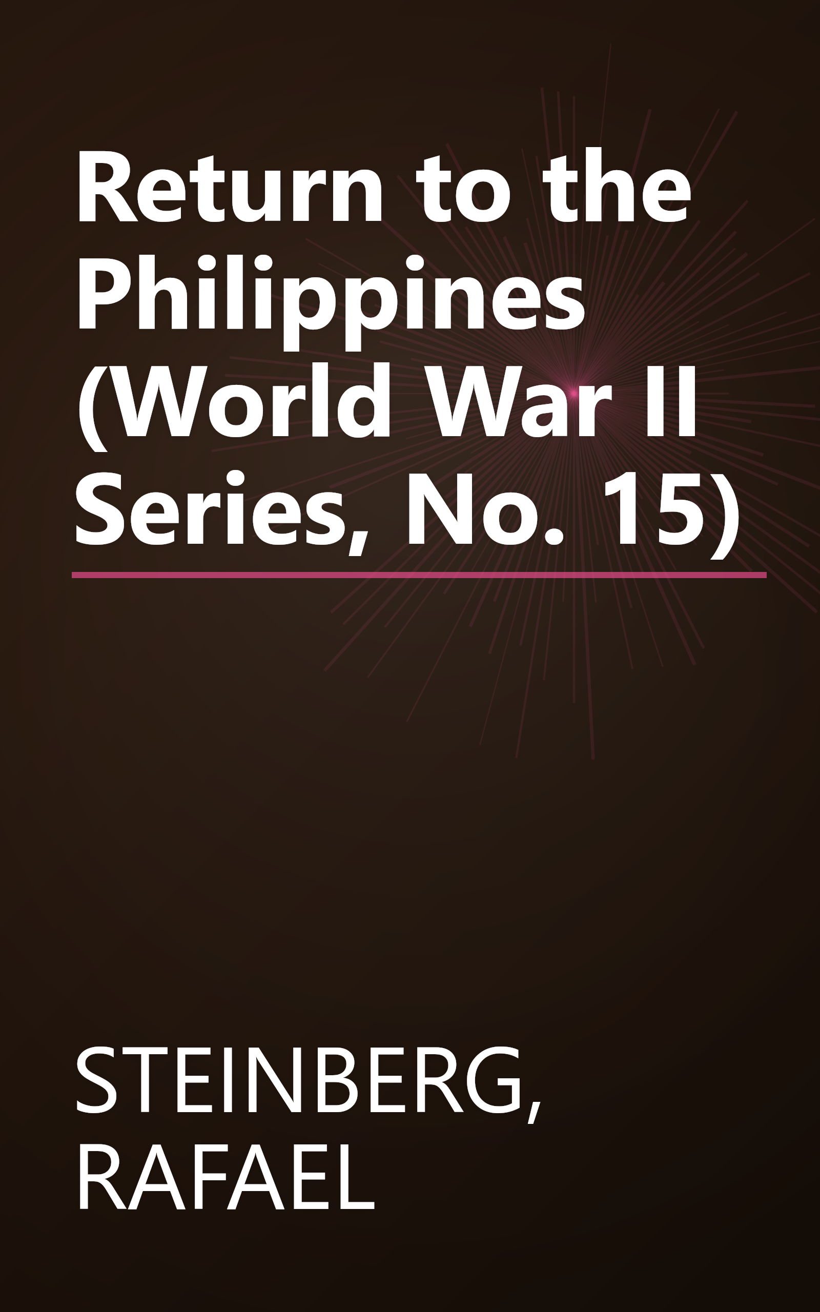 Return to the Philippines (World War II Series, No. 15) book cover