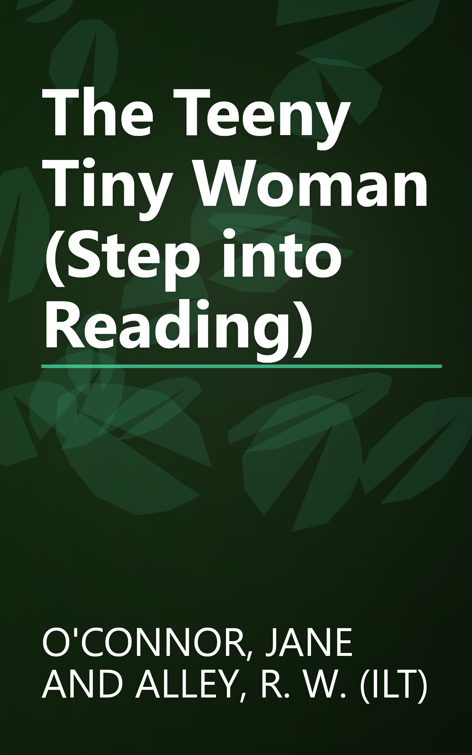 The Teeny Tiny Woman (Step into Reading) book cover