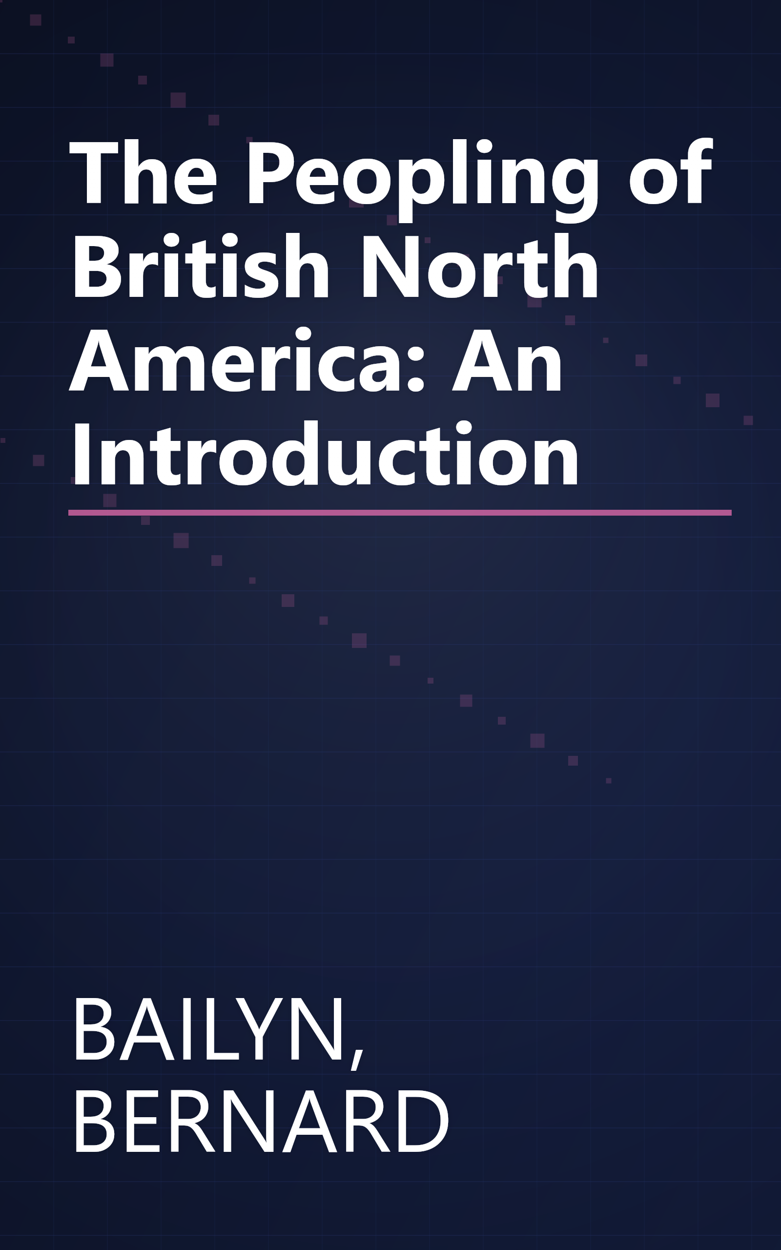 The Peopling of British North America: An Introduction book cover